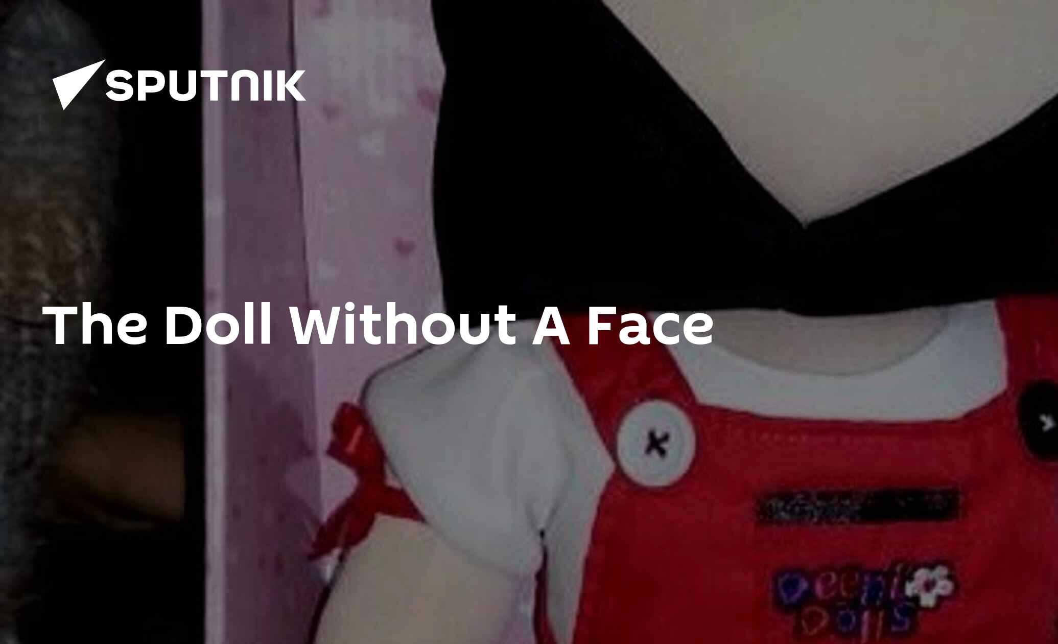 The Doll Without A Face - 18.12.2014, Sputnik International
