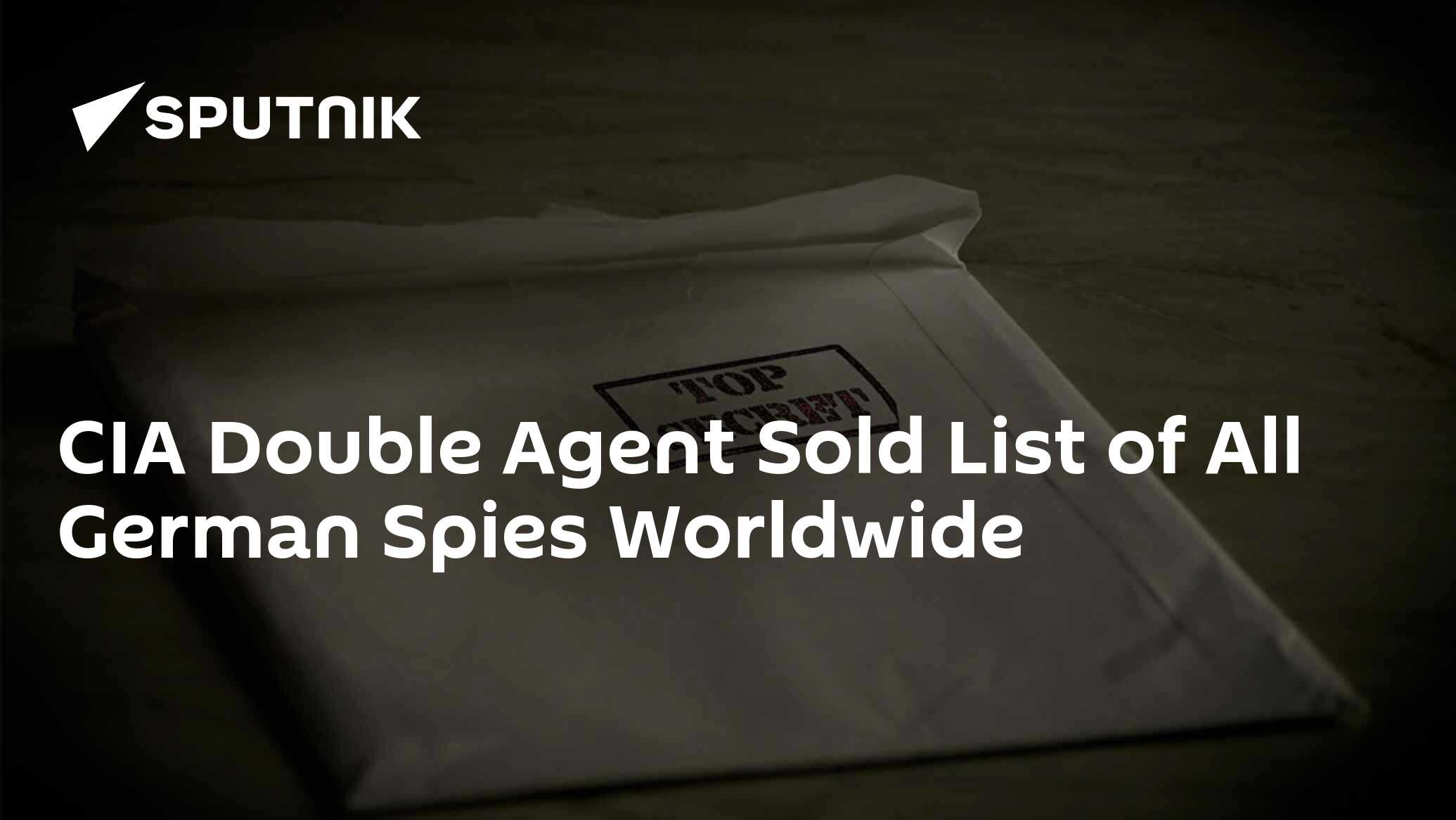 CIA Double Agent Sold List of All German Spies Worldwide - 15.01.2015 ...