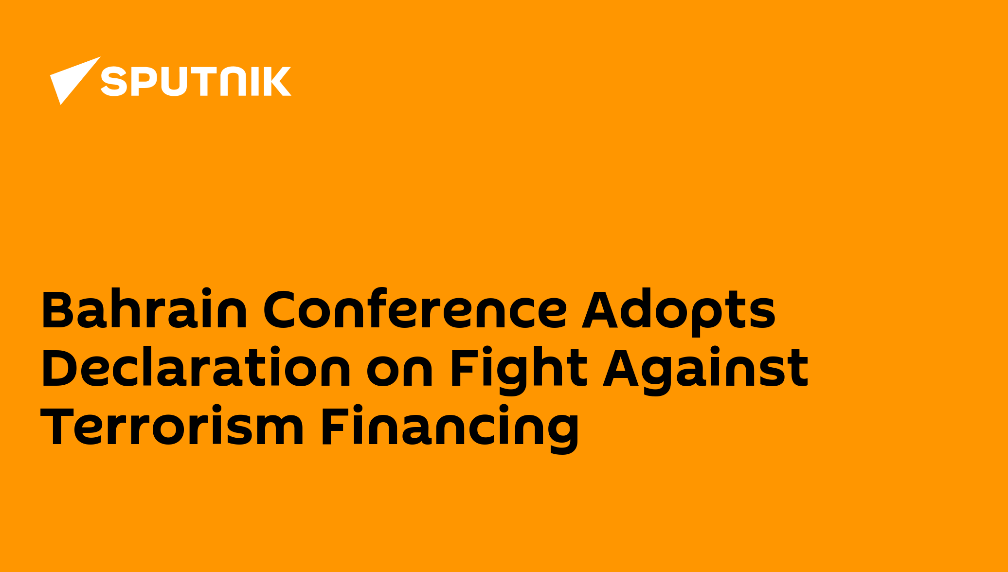 Bahrain Conference Adopts Declaration on Fight Against Terrorism ...