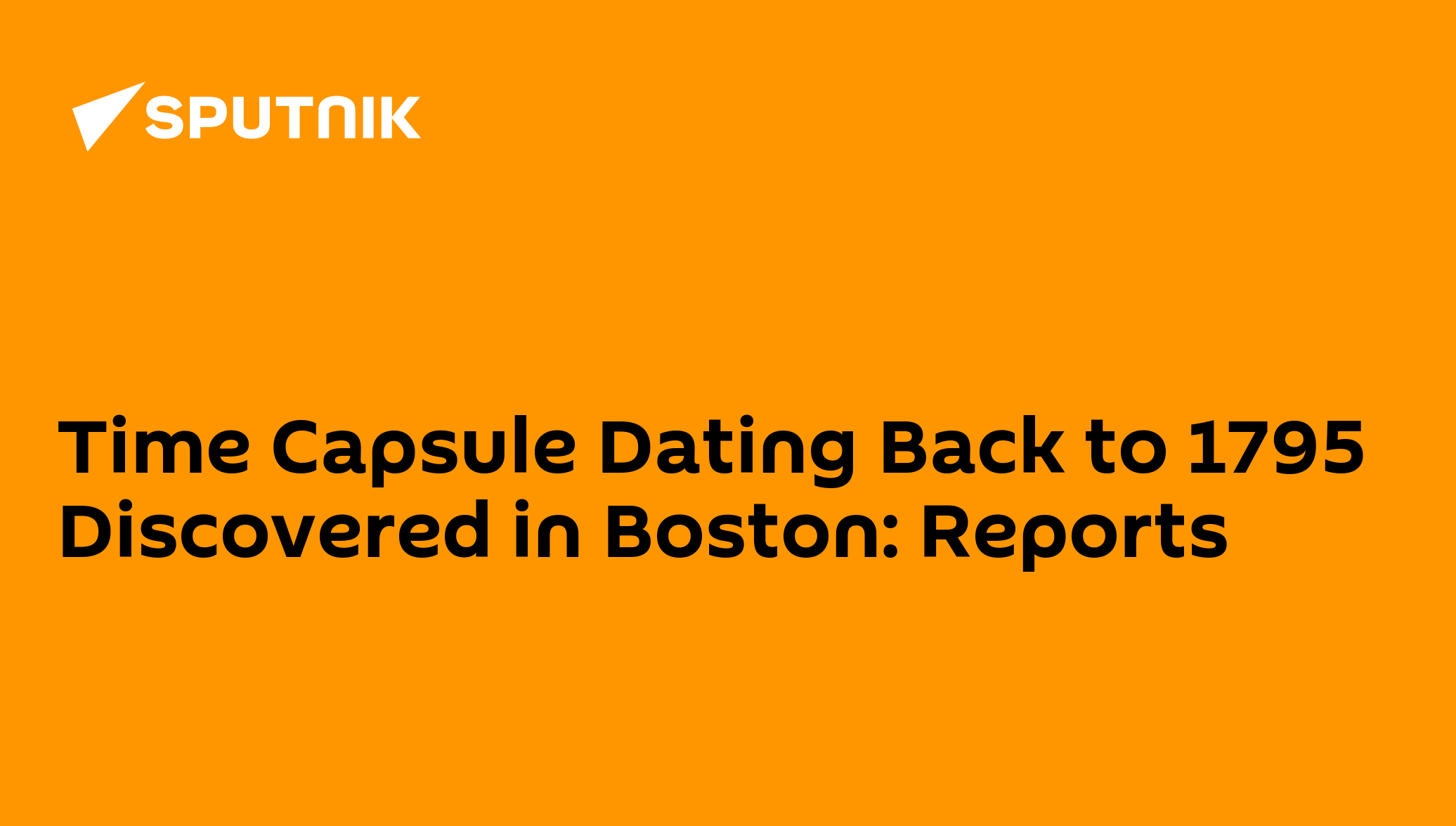Time Capsule Dating Back to 1795 Discovered in Boston: Reports - 12.12. ...