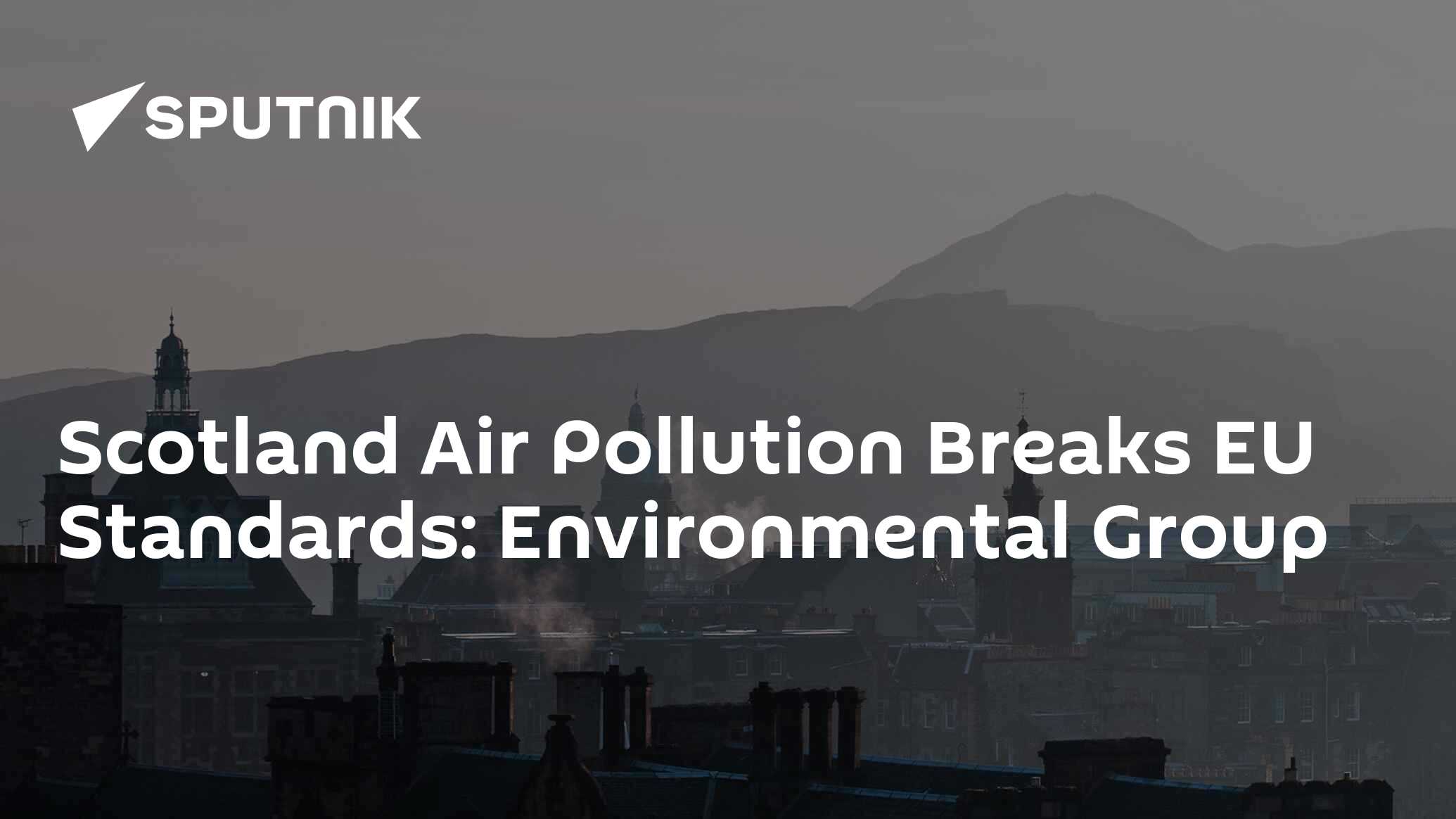 Scotland Air Pollution Breaks EU Standards: Environmental Group - 11.01 ...