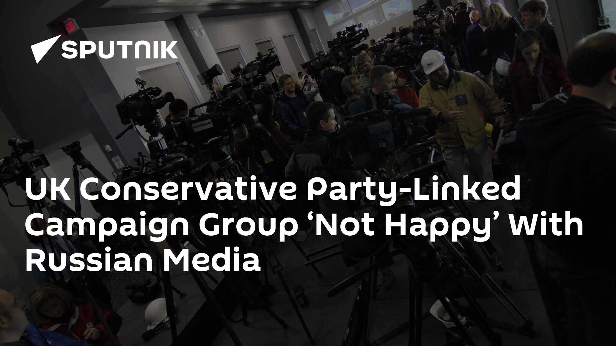 UK Conservative Party-Linked Campaign Group ‘Not Happy’ With Russian Media - 03.03.2015, Sputnik ...