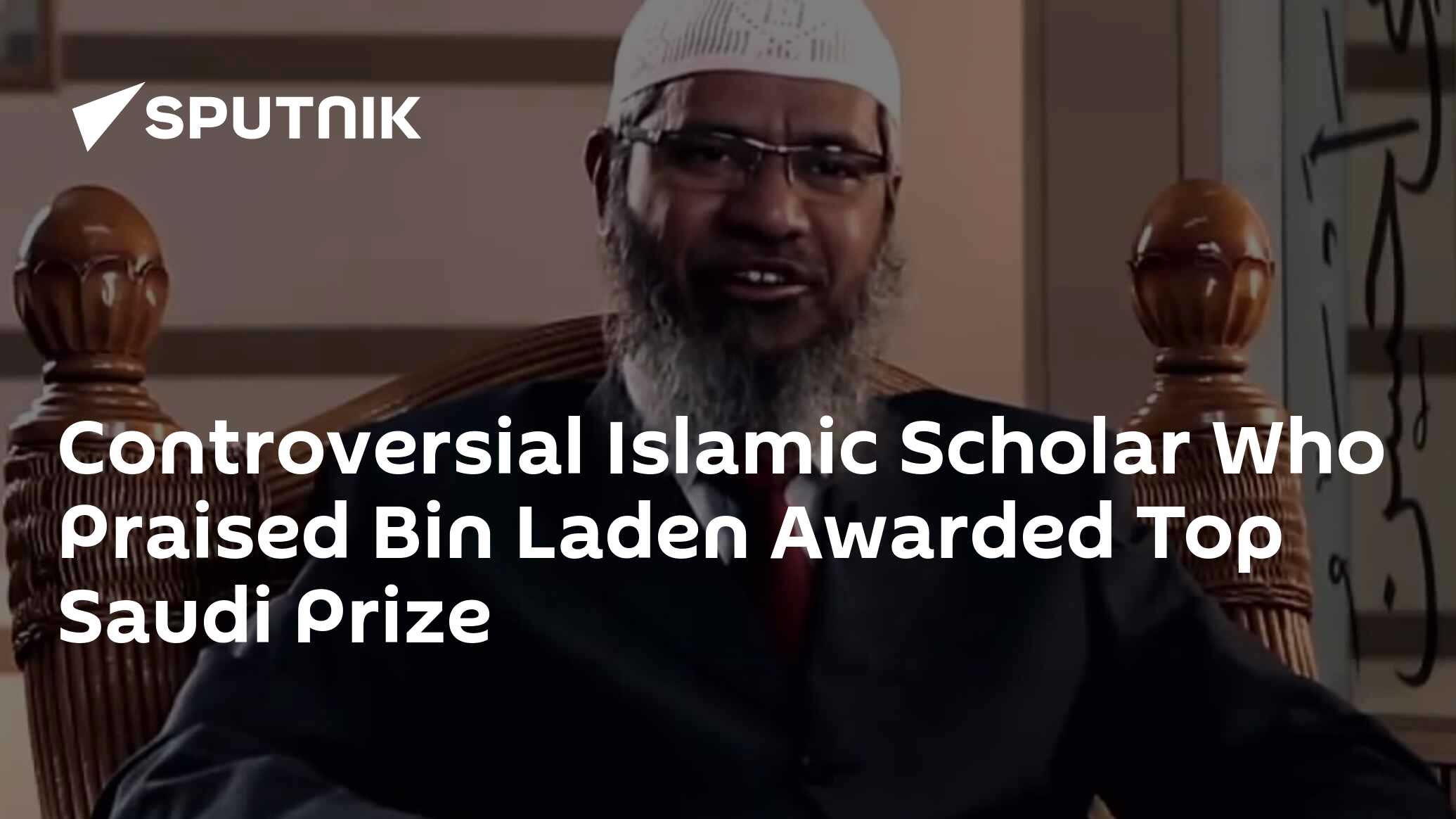 Controversial Islamic Scholar Who Praised Bin Laden Awarded Top Saudi controversial-islamic-scholar-who-praised-bin-laden-awarded-top-saudi