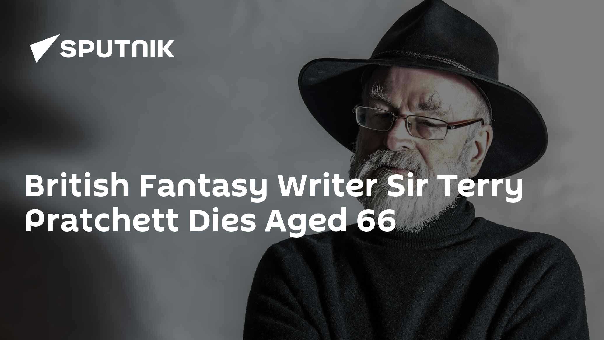 British Fantasy Writer Sir Terry Pratchett Dies Aged 66 - 12.03.2015 ...