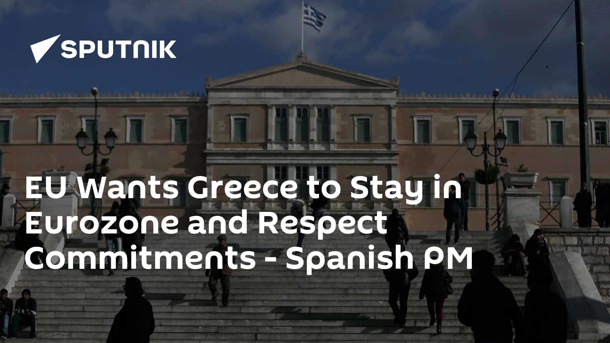 EU Wants Greece to Stay in Eurozone and Respect Commitments - Spanish ...