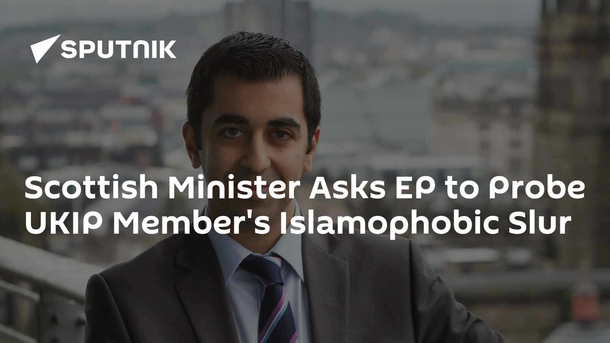 Scottish Minister Asks EP to Probe UKIP Member's Islamophobic Slur - 17 ...