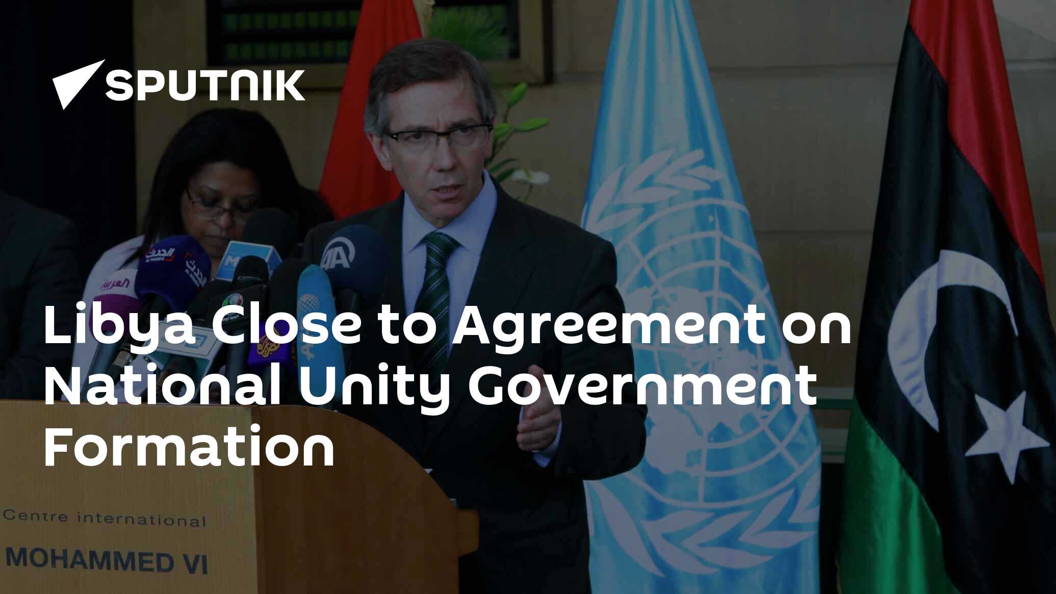 Libya Close to Agreement on National Unity Government Formation - 27.03 ...
