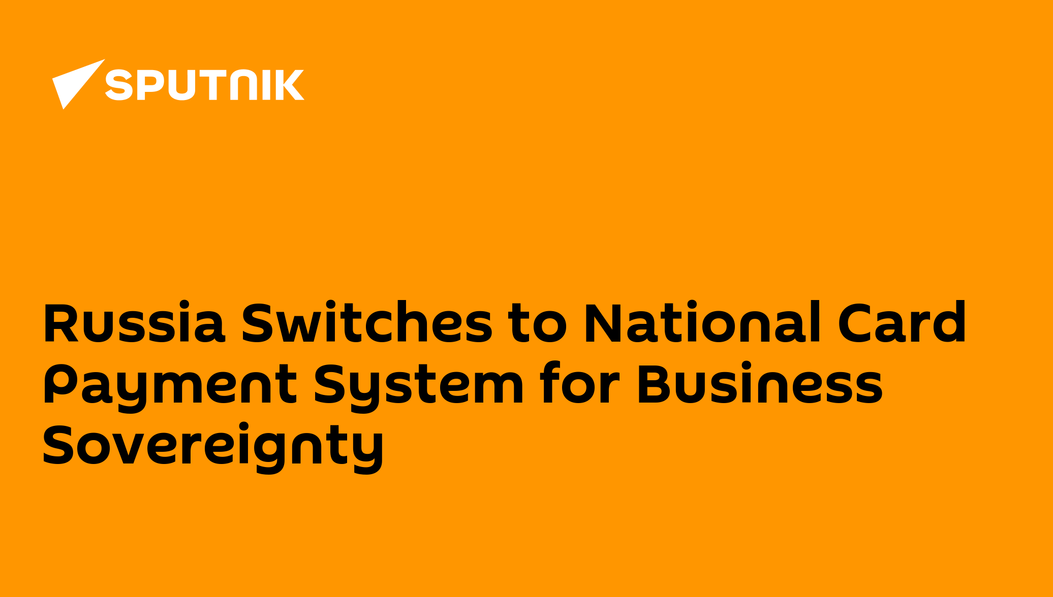 Russia Switches to National Card Payment System for Business ...