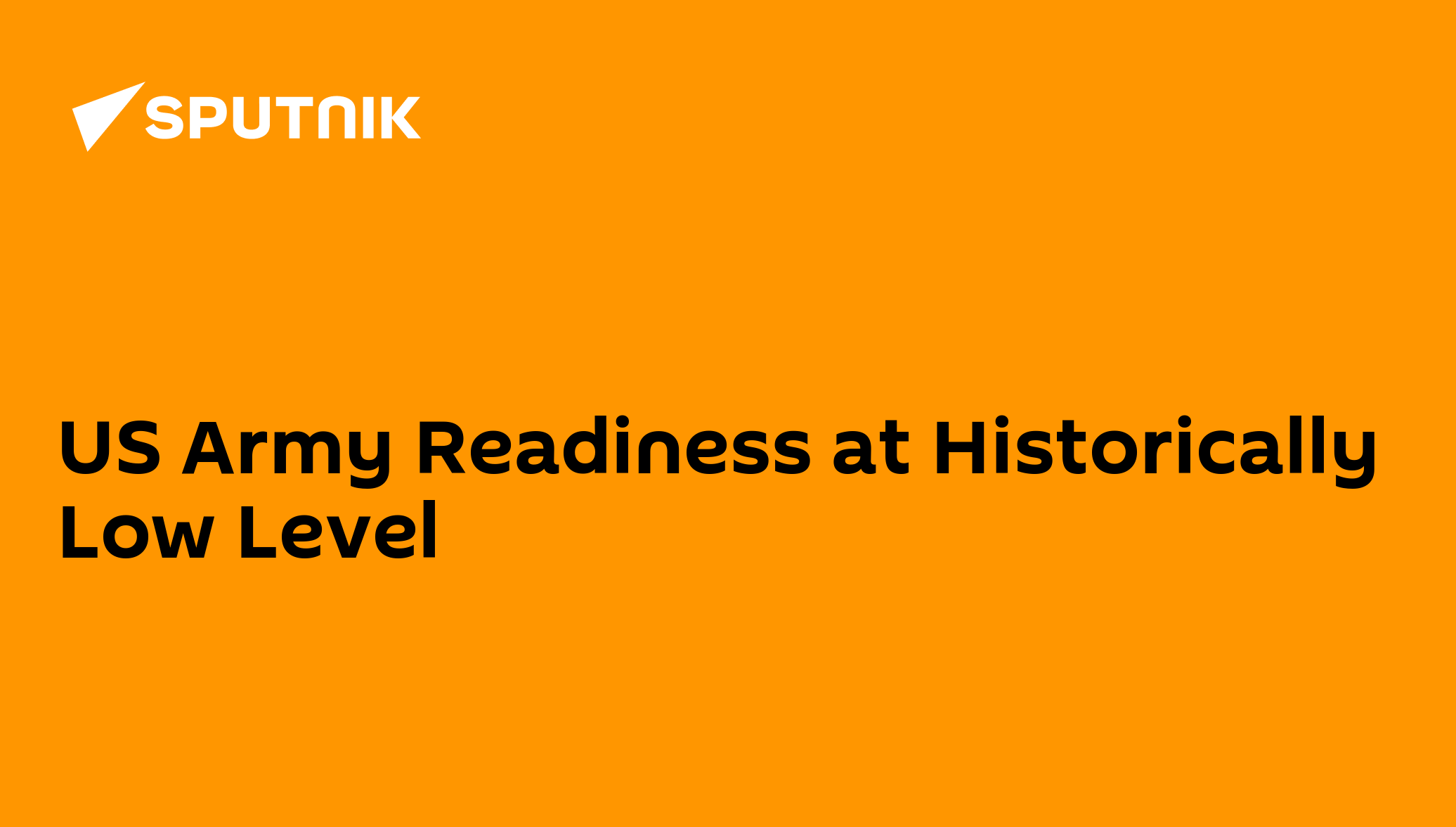 US Army Readiness at Historically Low Level - 02.04.2015, Sputnik ...