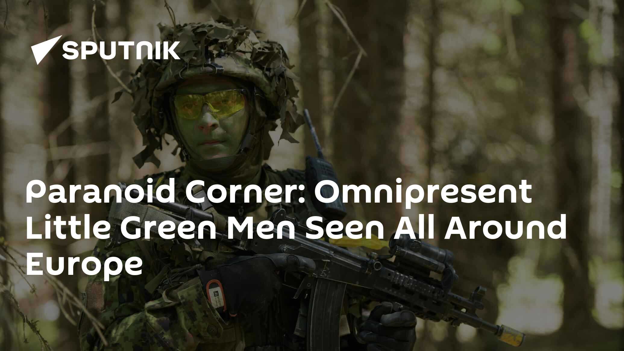 Paranoid Corner: Omnipresent Little Green Men Seen All Around Europe ...