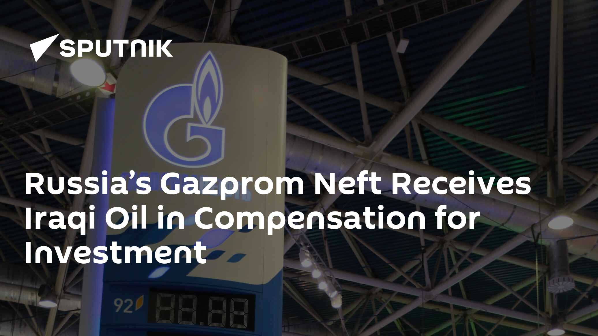 Russia’s Gazprom Neft Receives Iraqi Oil in Compensation for Investment - 09.04.2015, Sputnik ...