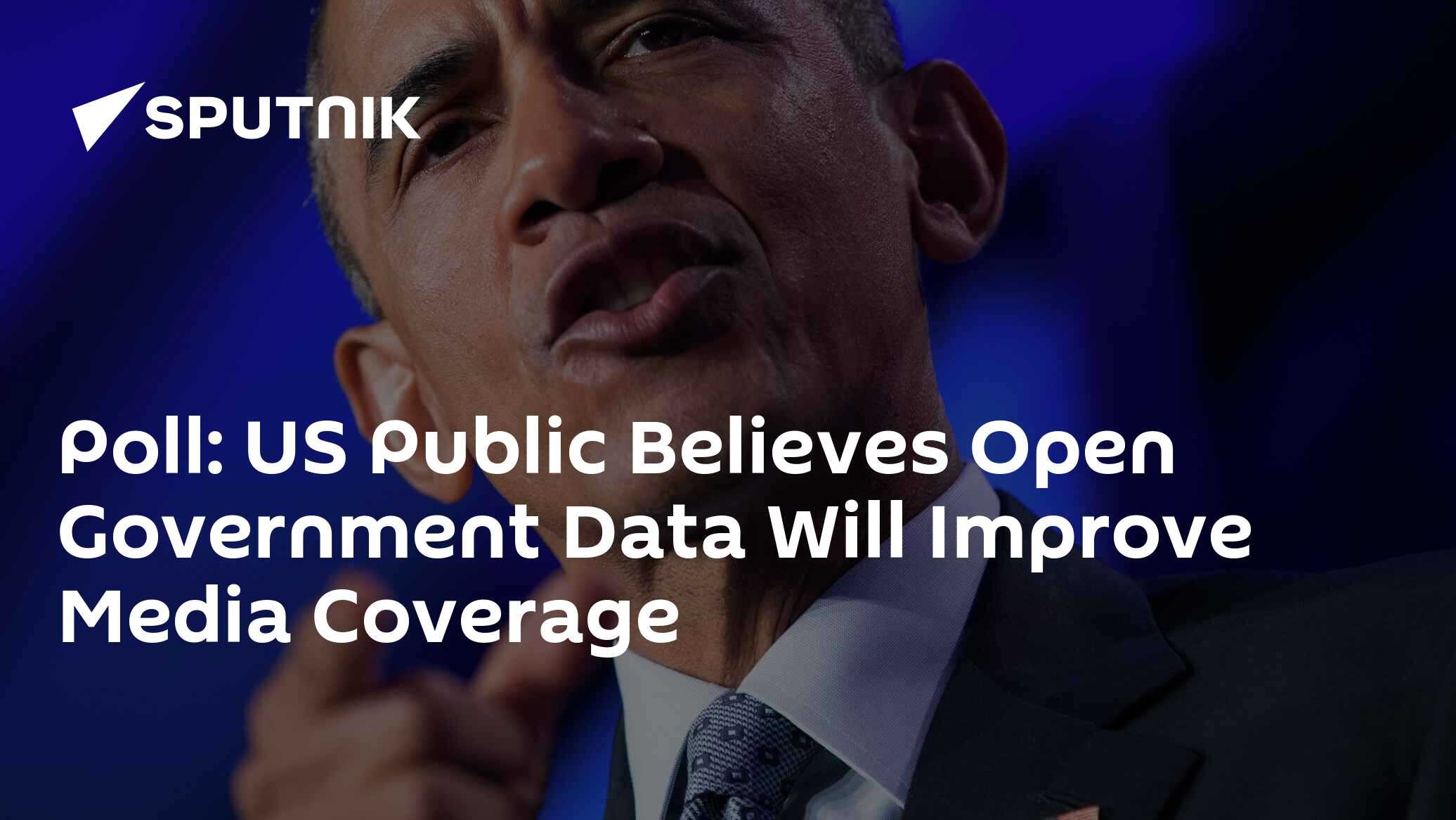 Poll: US Public Believes Open Government Data Will Improve Media ...