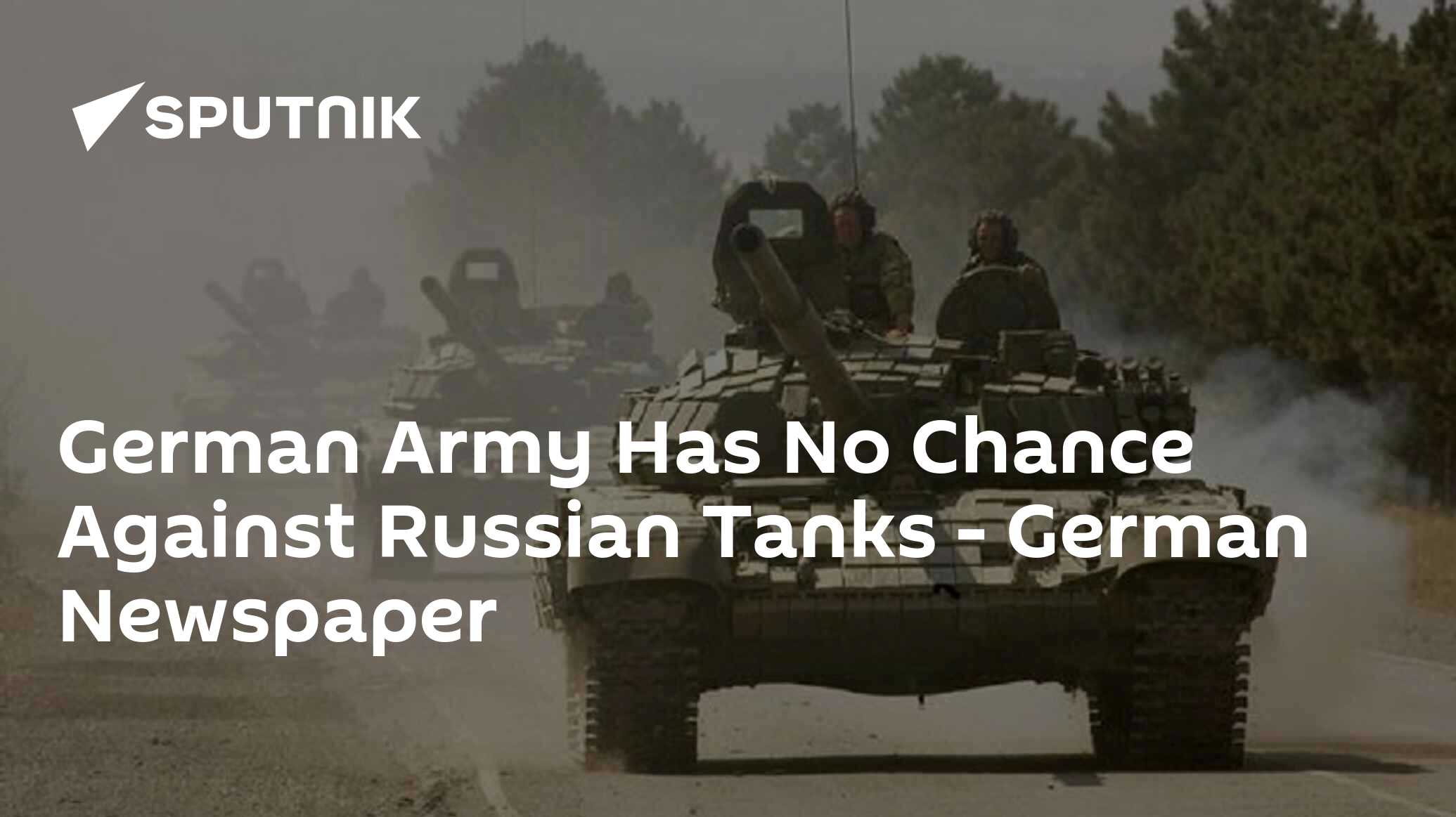 German Army Has No Chance Against Russian Tanks - German Newspaper - 26 ...