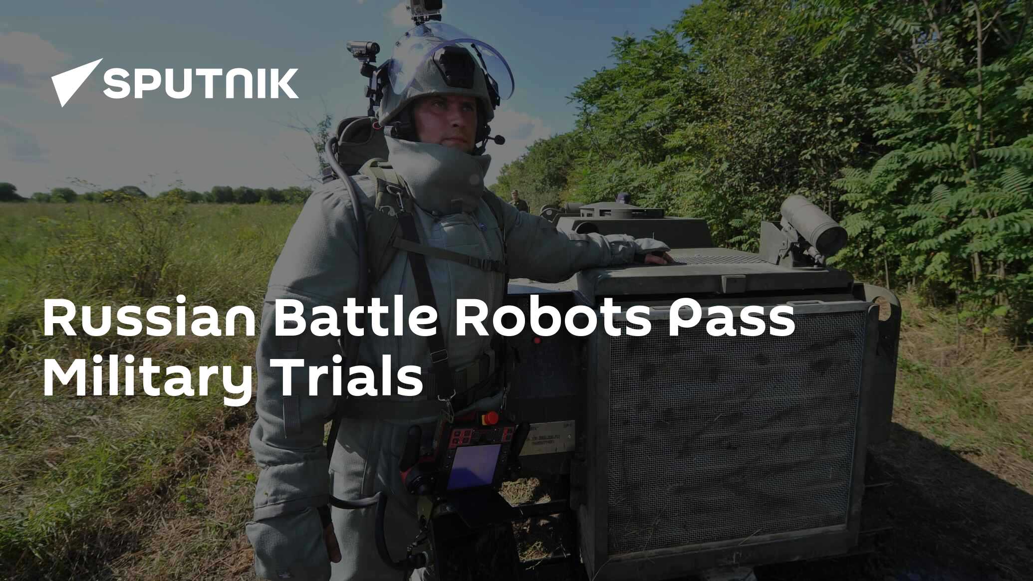 Russian Battle Robots Pass Military Trials - 14.05.2015, Sputnik ...