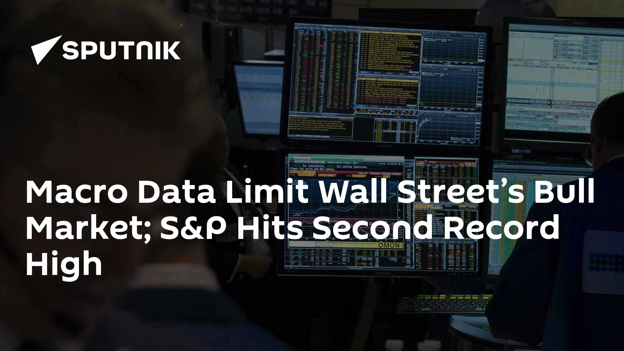 Macro Data Limit Wall Street’s Bull Market; S&P Hits Second Record High ...