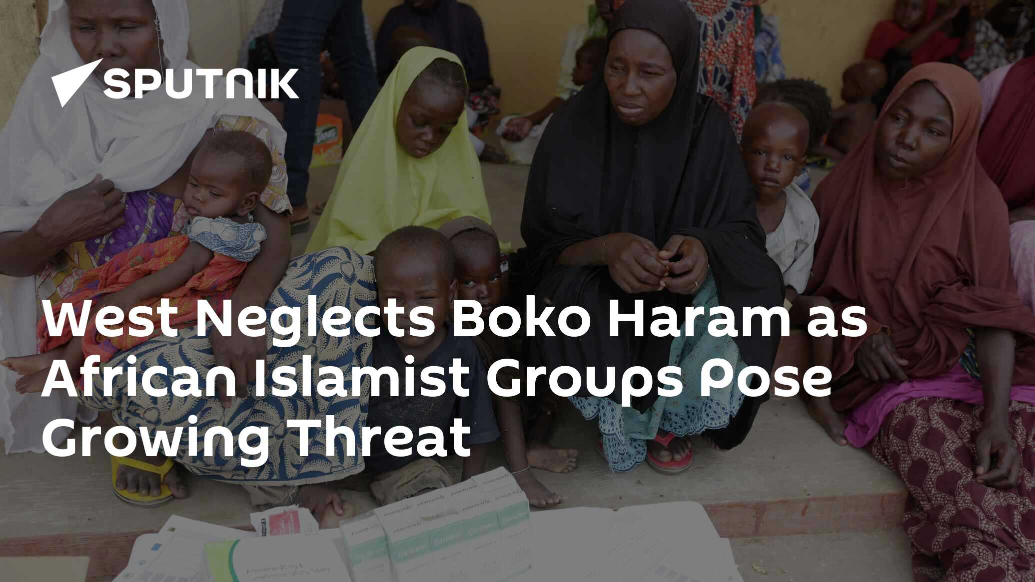 West Neglects Boko Haram as African Islamist Groups Pose Growing Threat ...