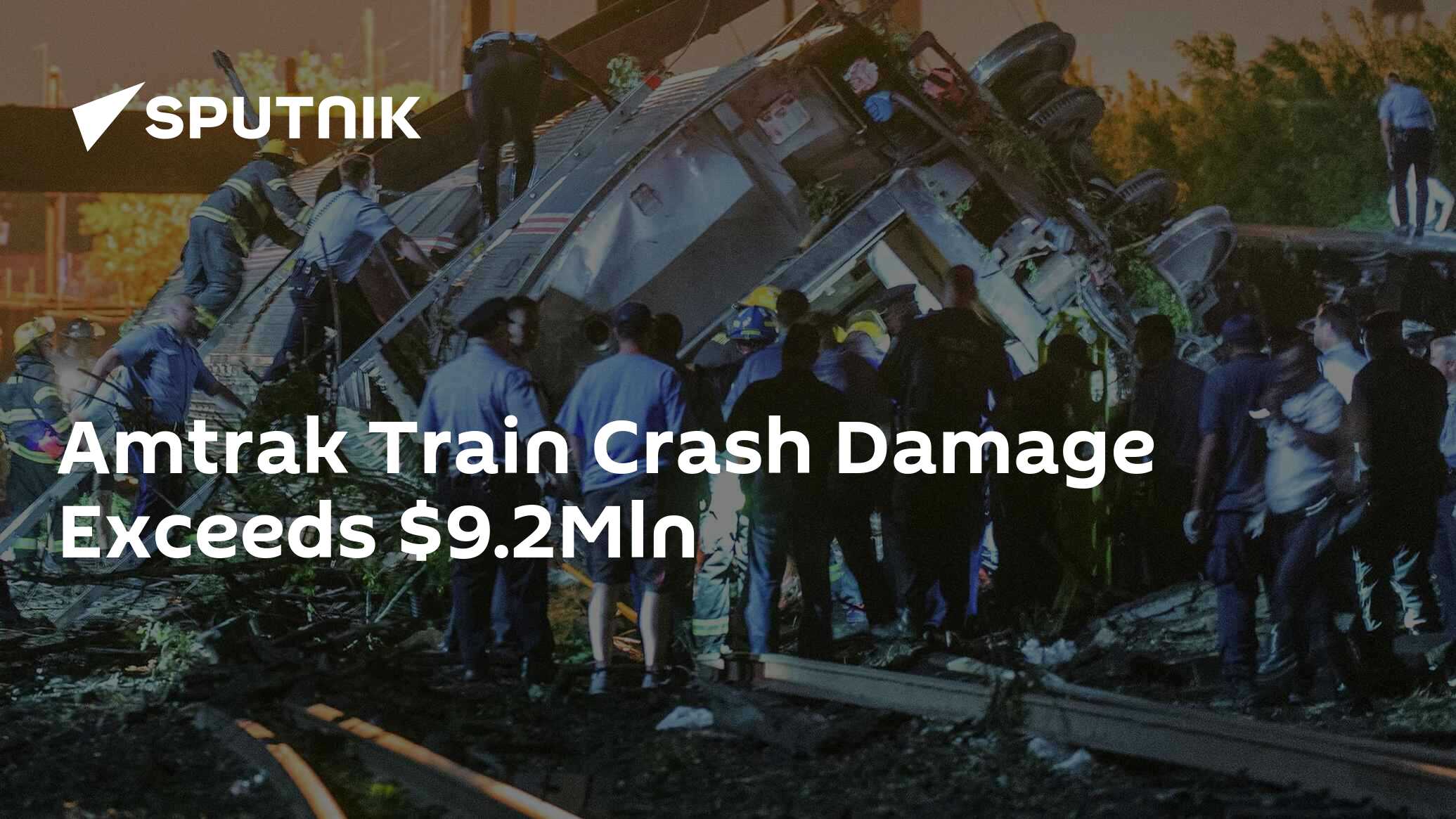 Amtrak Train Crash Damage Exceeds $9.2Mln - 02.06.2015, Sputnik ...