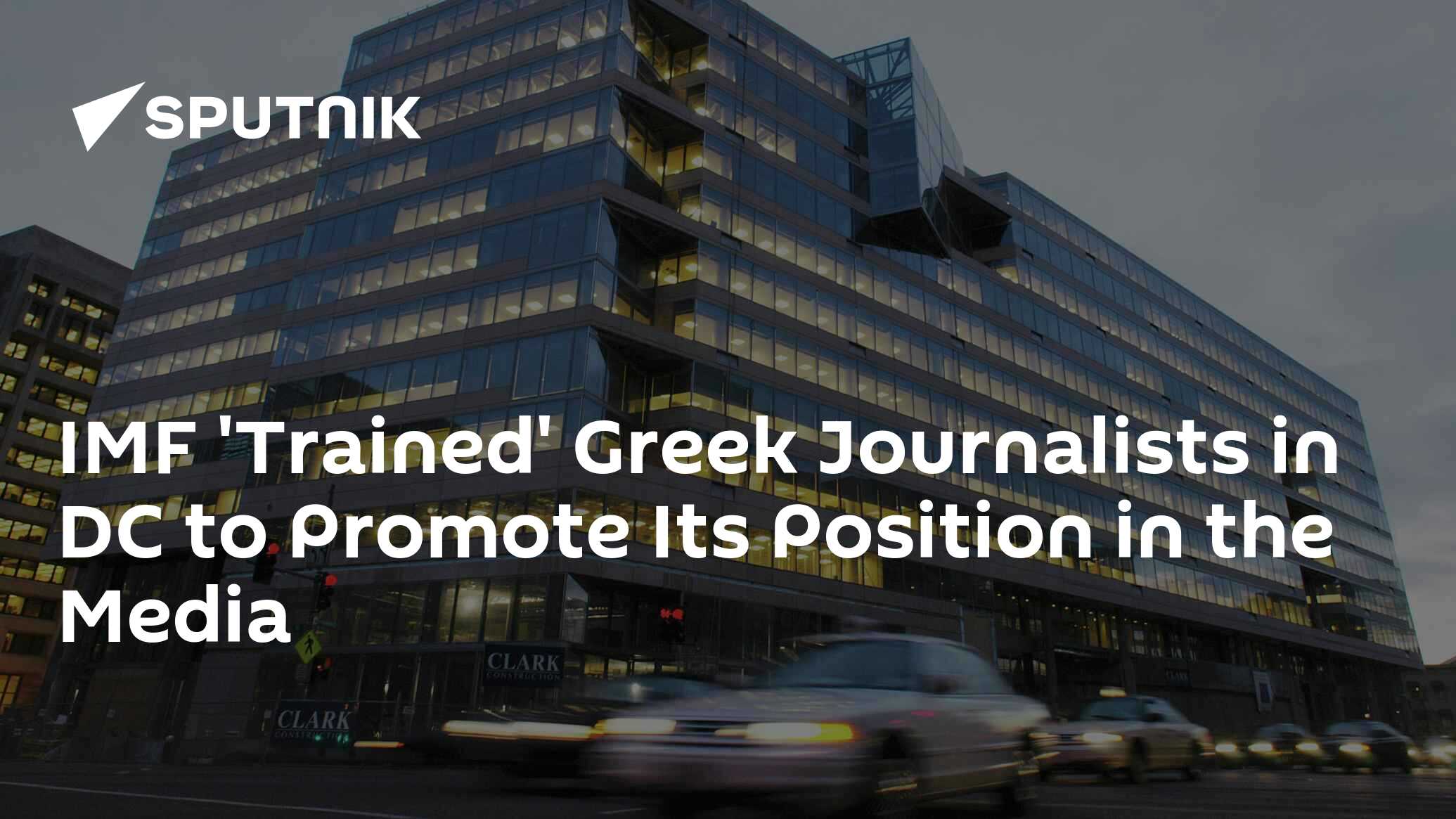 IMF 'Trained' Greek Journalists in DC to Promote Its Position in the ...