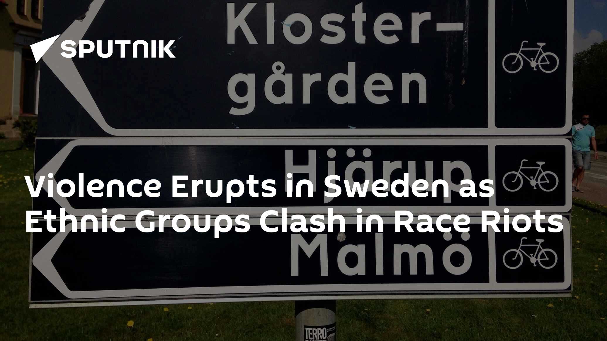 Violence Erupts in Sweden as Ethnic Groups Clash in Race Riots - 25.06. ...