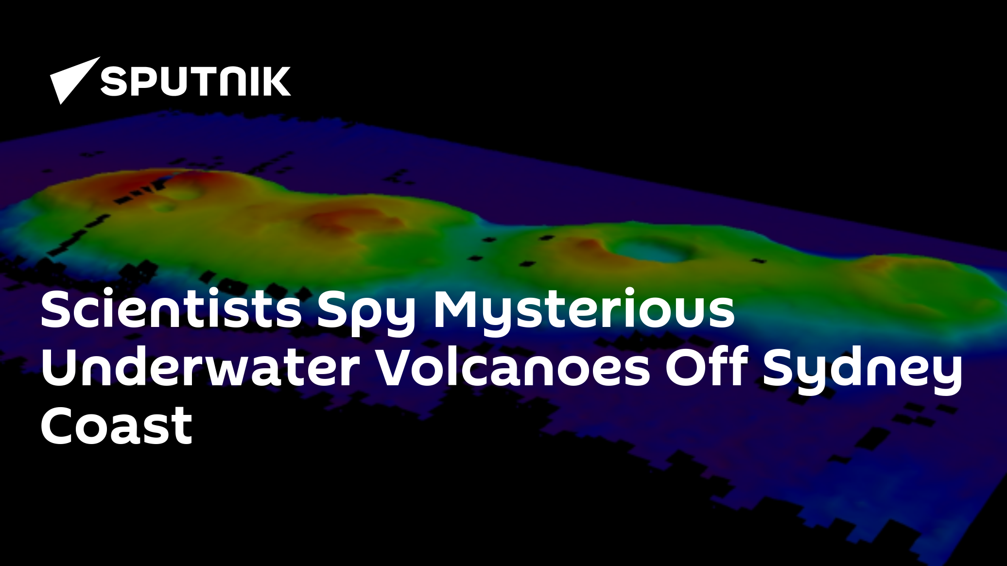 Scientists Spy Mysterious Underwater Volcanoes Off Sydney Coast - 13.07 ...