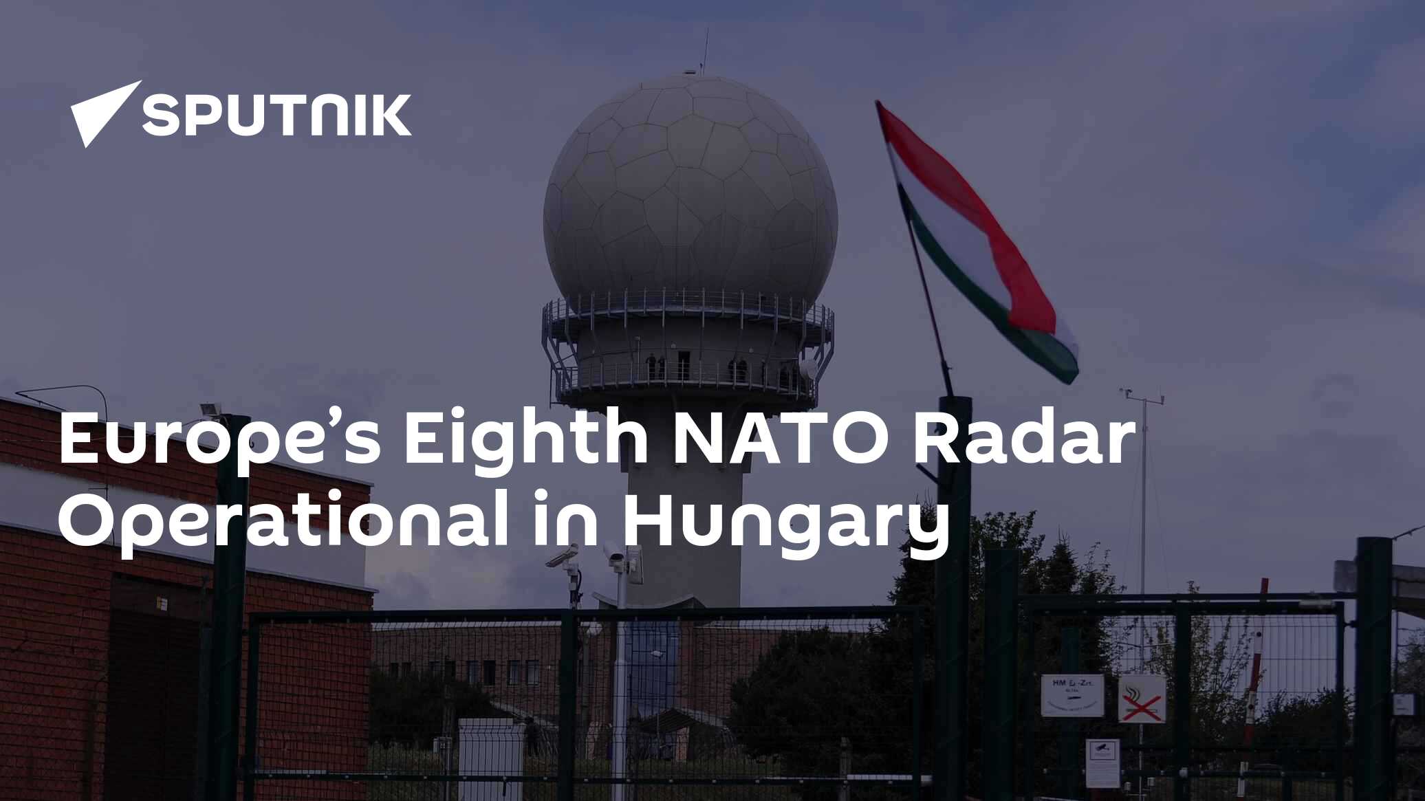 Europe’s Eighth NATO Radar Operational in Hungary - 15.07.2015, Sputnik ...