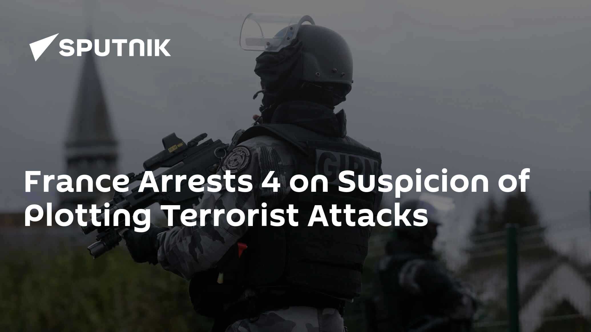 France Arrests 4 on Suspicion of Plotting Terrorist Attacks - 15.07. ...