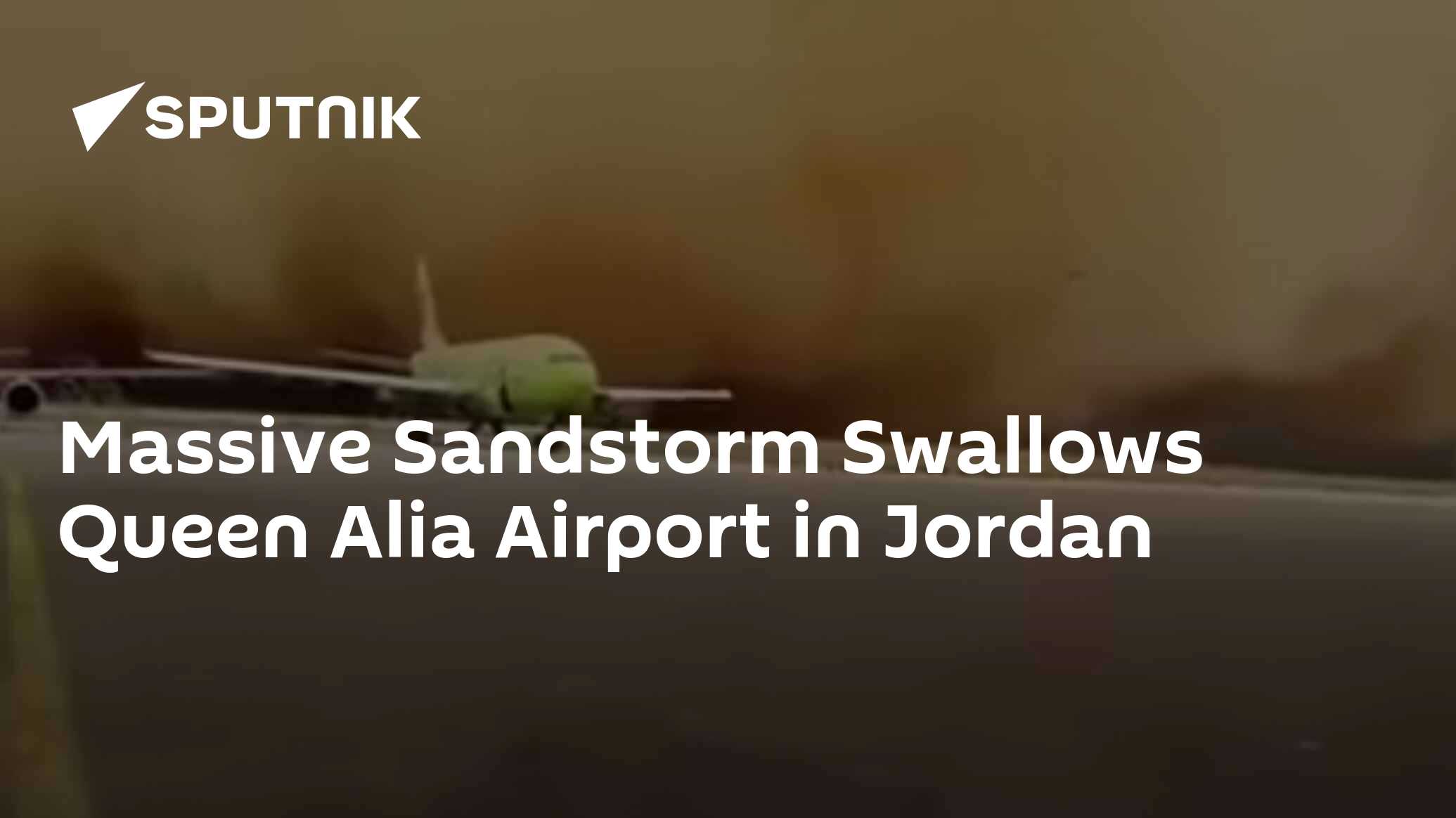 Massive Sandstorm Swallows Queen Alia Airport in Jordan - 08.08.2015 ...