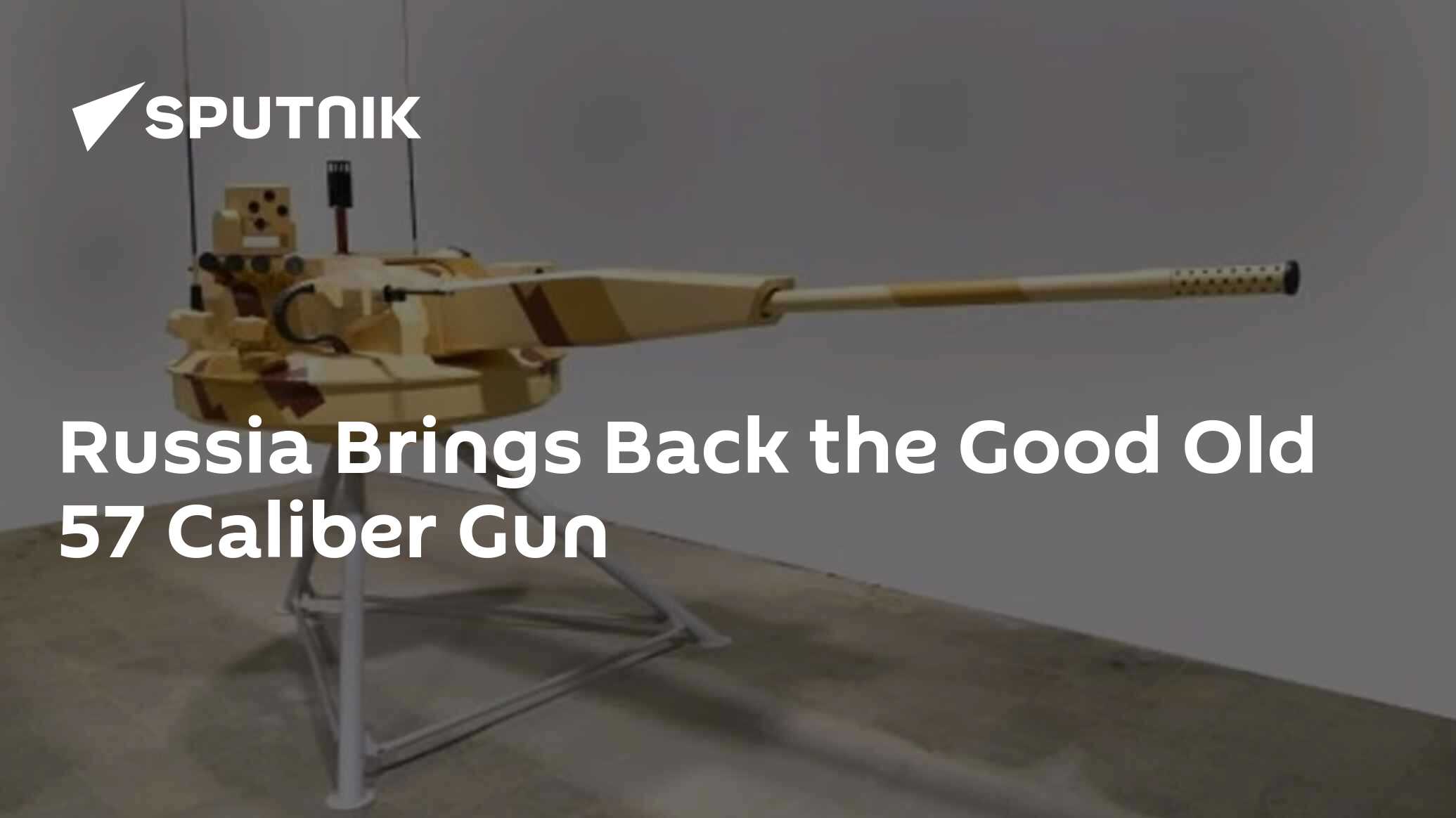 Russia Brings Back the Good Old 57 Caliber Gun - 14.08.2015, Sputnik ...