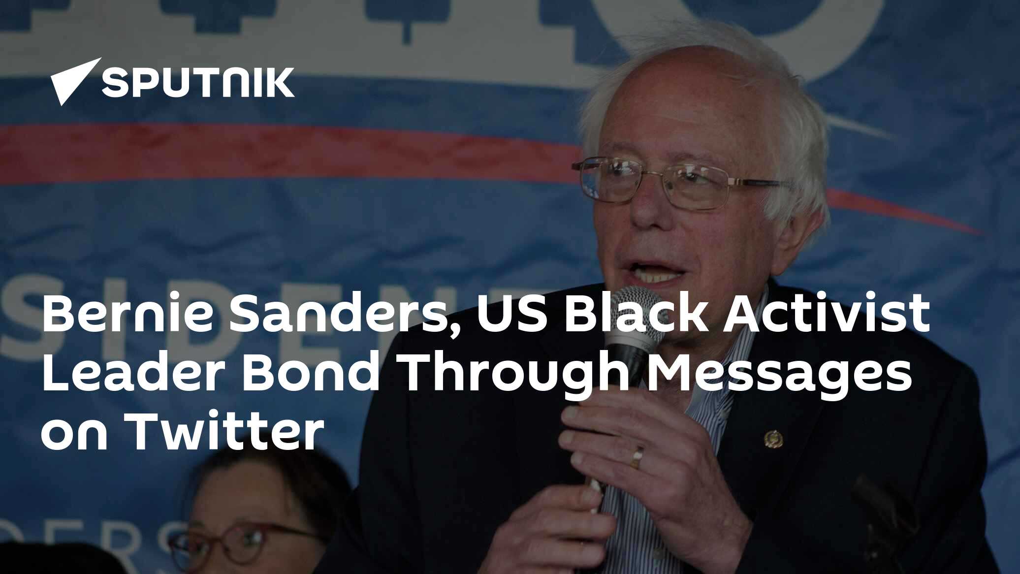 Bernie Sanders, US Black Activist Leader Bond Through Messages on ...
