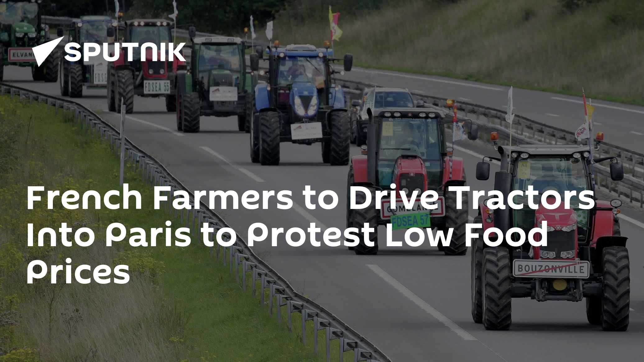 French Farmers to Drive Tractors Into Paris to Protest Low Food Prices ...