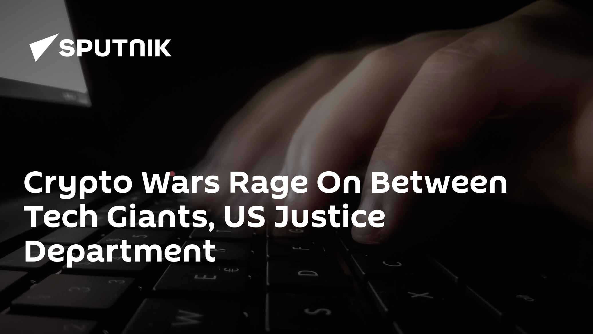 Crypto Wars Rage On Between Tech Giants, US Justice Department - 08.09. ...