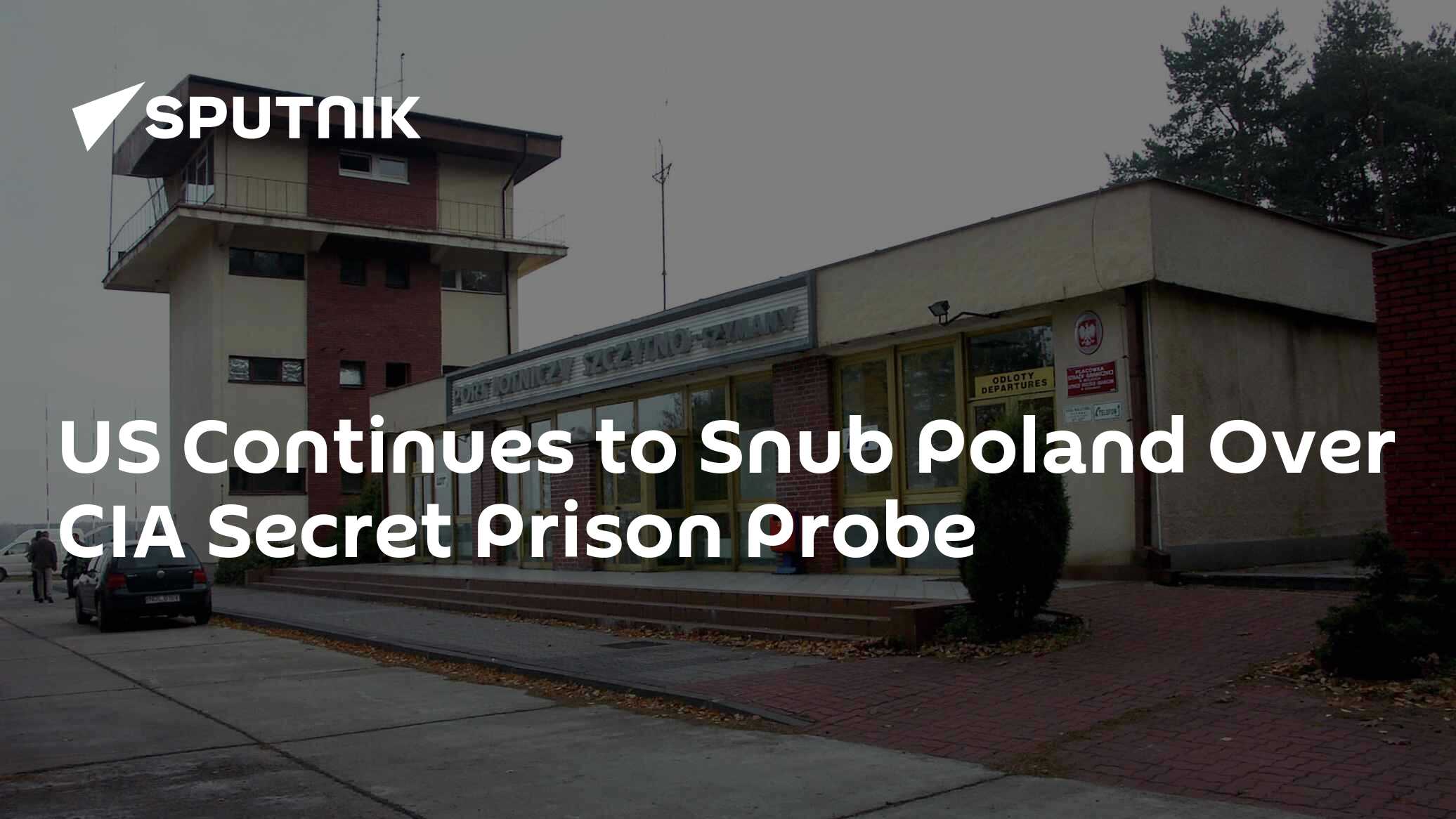 US Continues to Snub Poland Over CIA Secret Prison Probe - 22.09.2015 ...