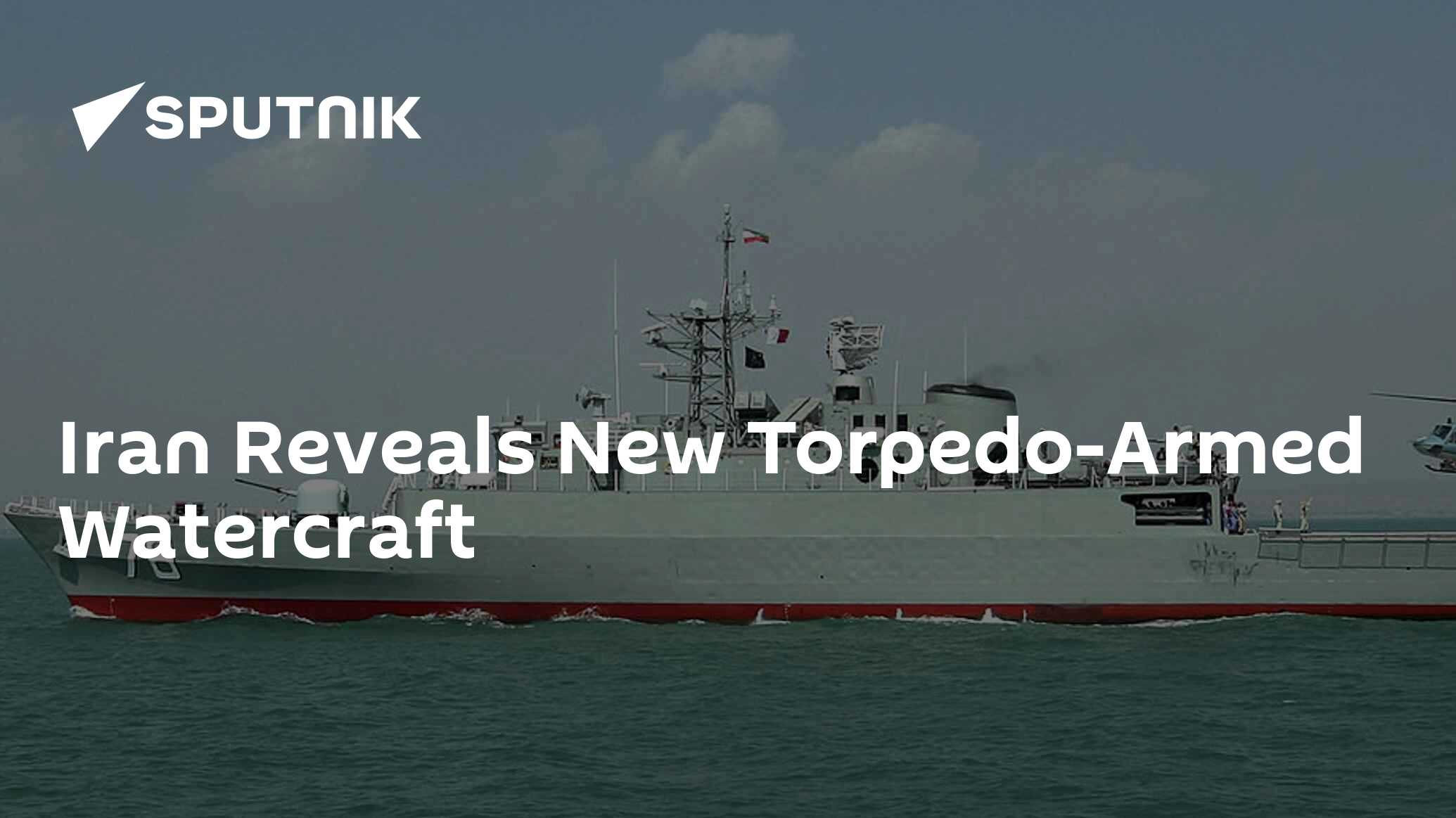 Iran Reveals New Torpedo-Armed Watercraft - 04.10.2015, Sputnik ...