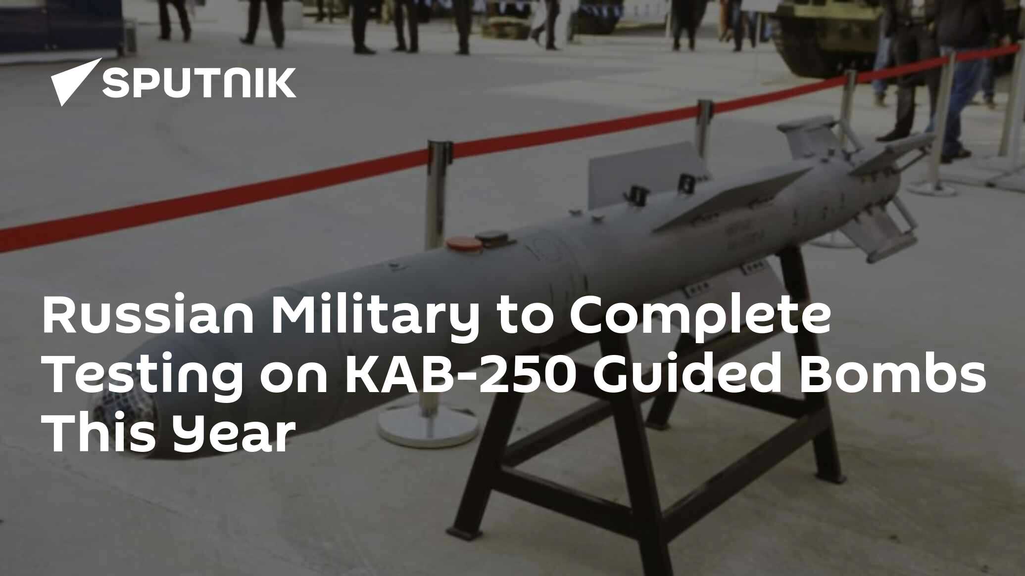 Russian Military to Complete Testing on KAB-250 Guided Bombs This Year ...
