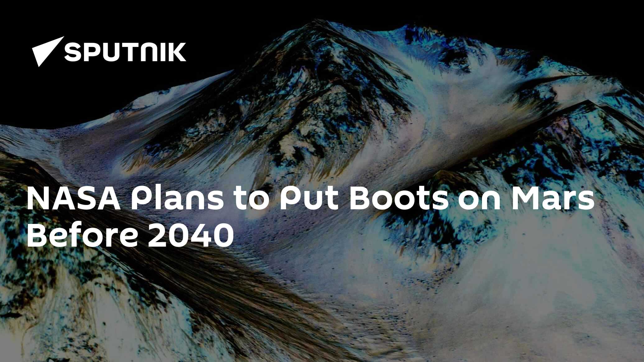 NASA Plans to Put Boots on Mars Before 2040 - 11.10.2015, Sputnik ...
