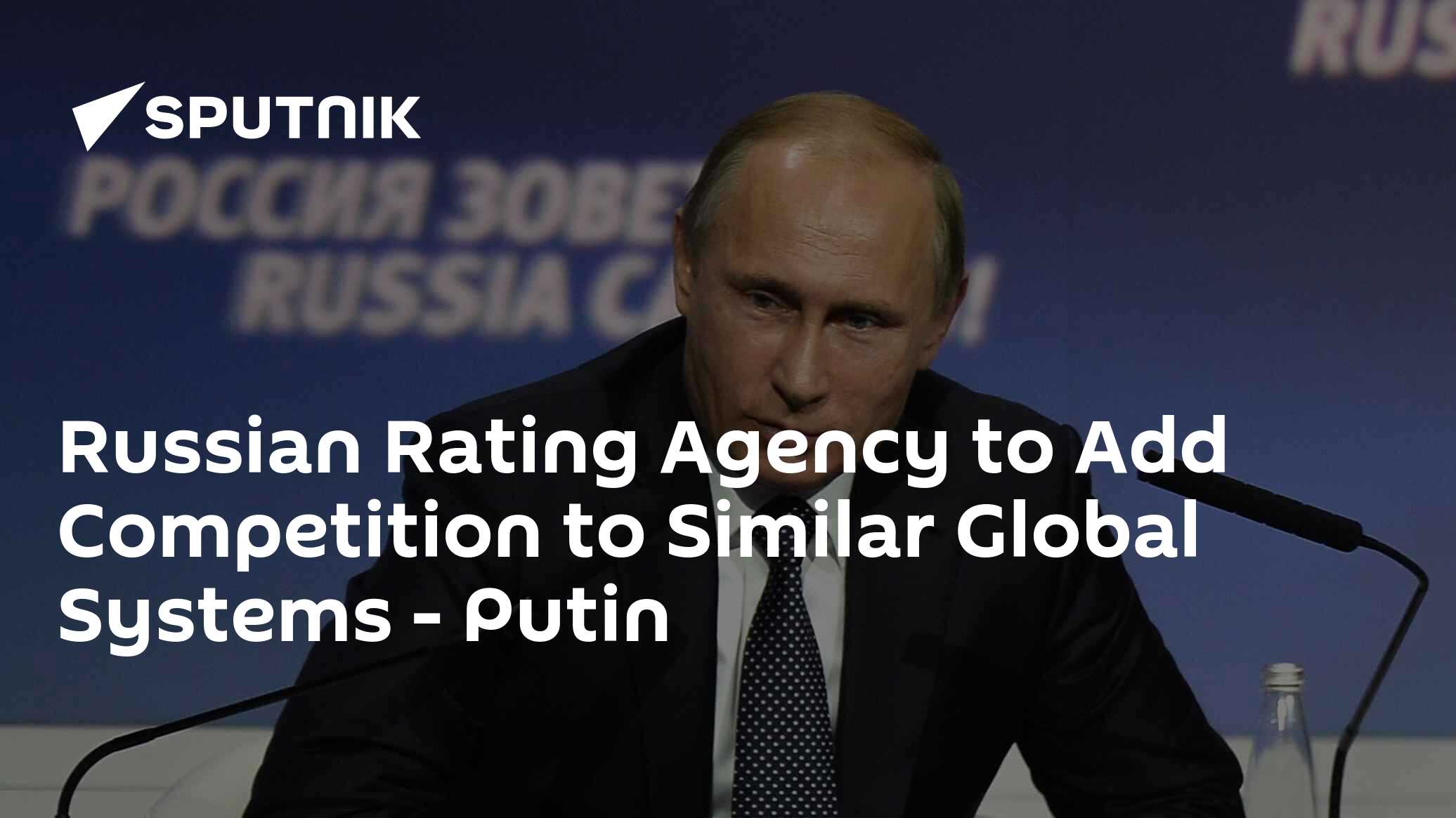 Russian Rating Agency to Add Competition to Similar Global Systems ...