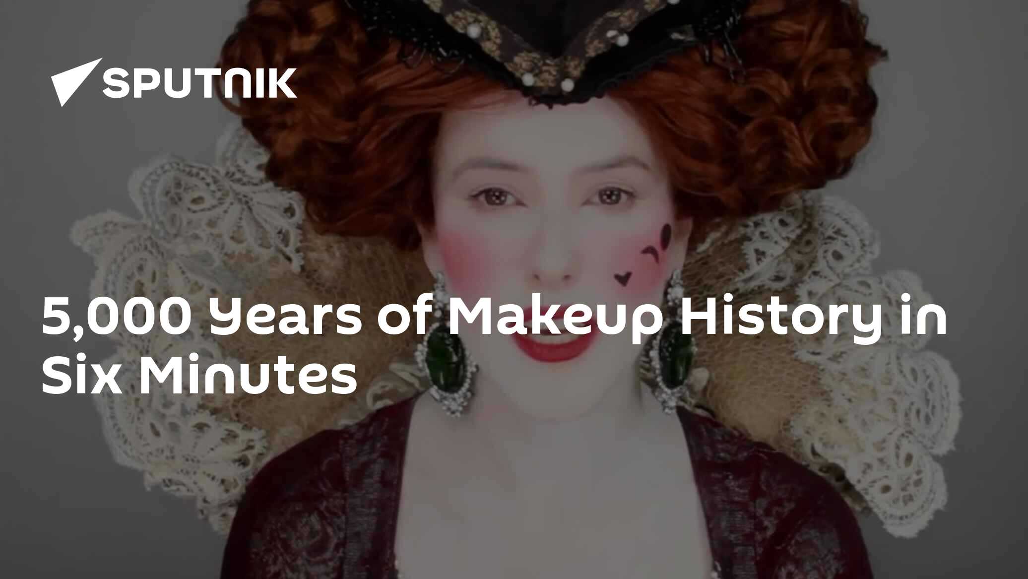 5,000 Years of Makeup History in Six Minutes - 27.10.2015, Sputnik ...