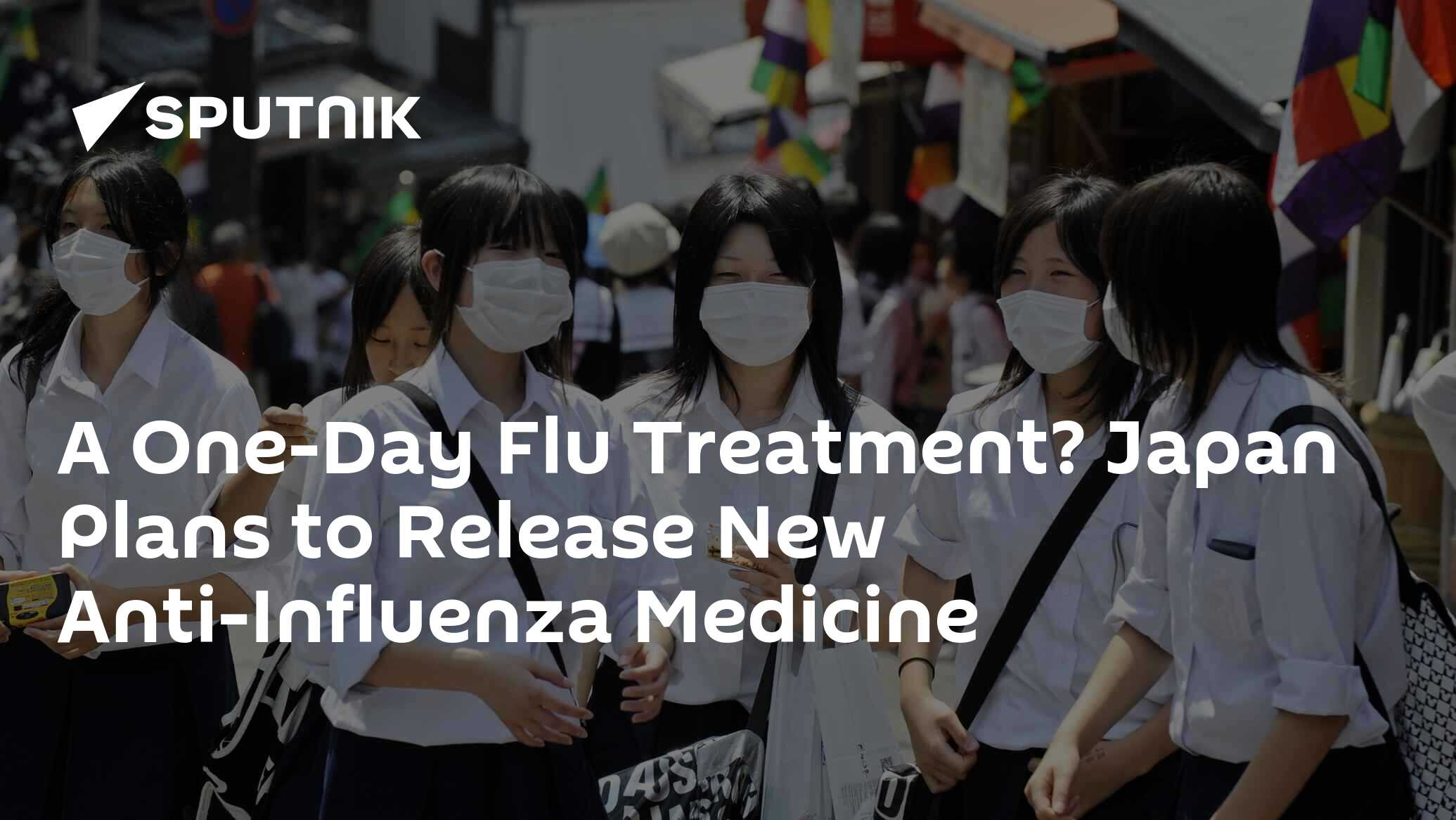 A One-Day Flu Treatment? Japan Plans to Release New Anti-Influenza ...
