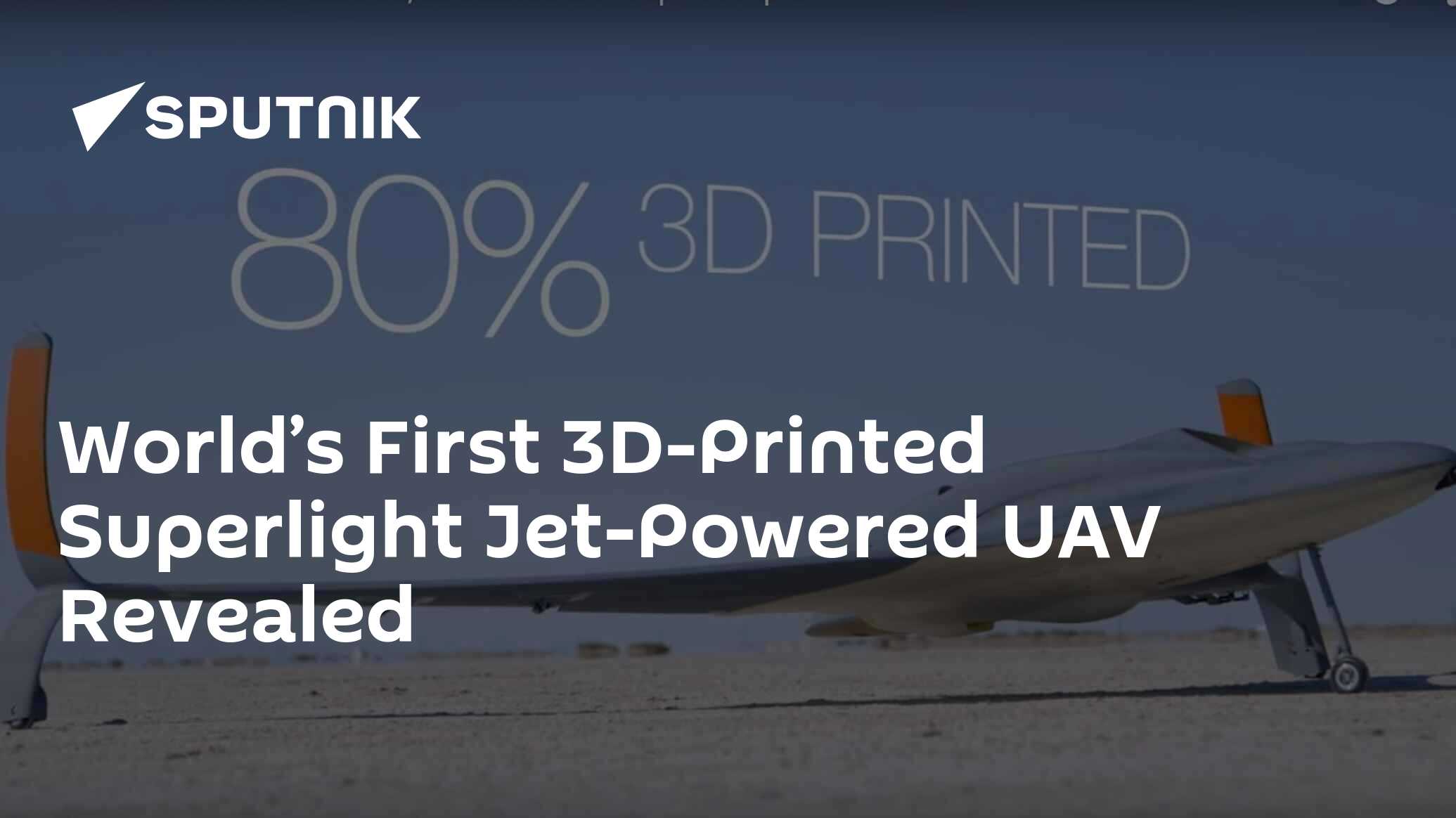 World’s First 3D-Printed Superlight Jet-Powered UAV Revealed - 14.11. ...