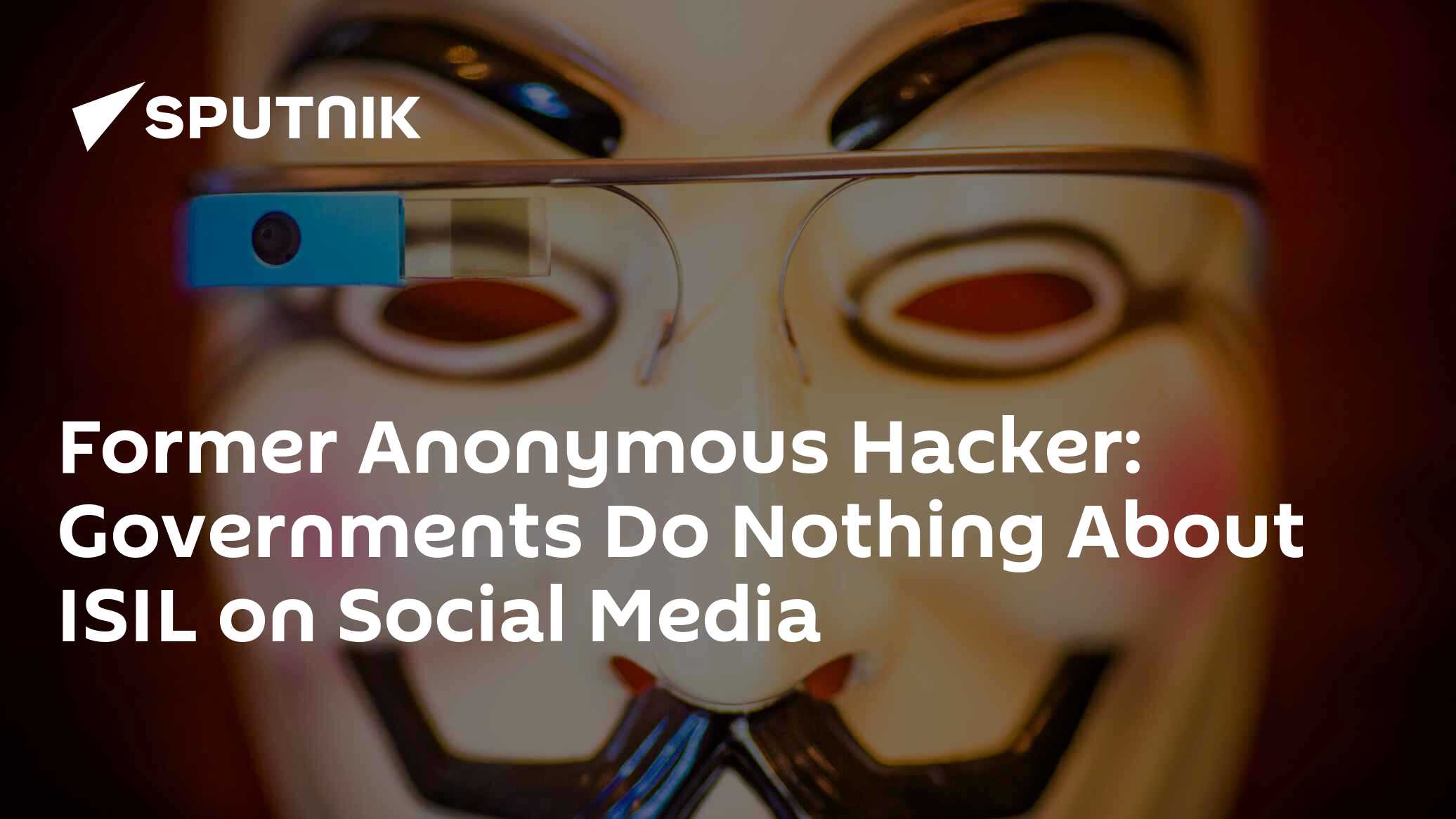 Former Anonymous Hacker: Governments Do Nothing About ISIL on Social ...