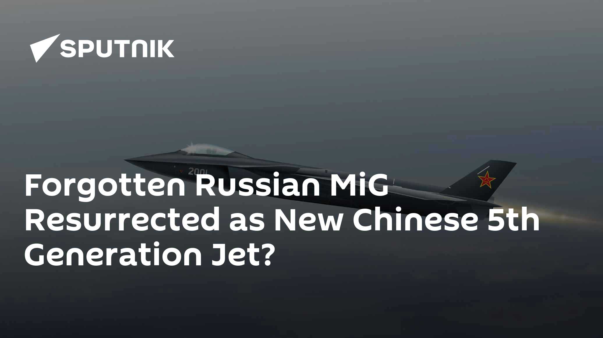 Forgotten Russian MiG Resurrected as New Chinese 5th Generation Jet ...
