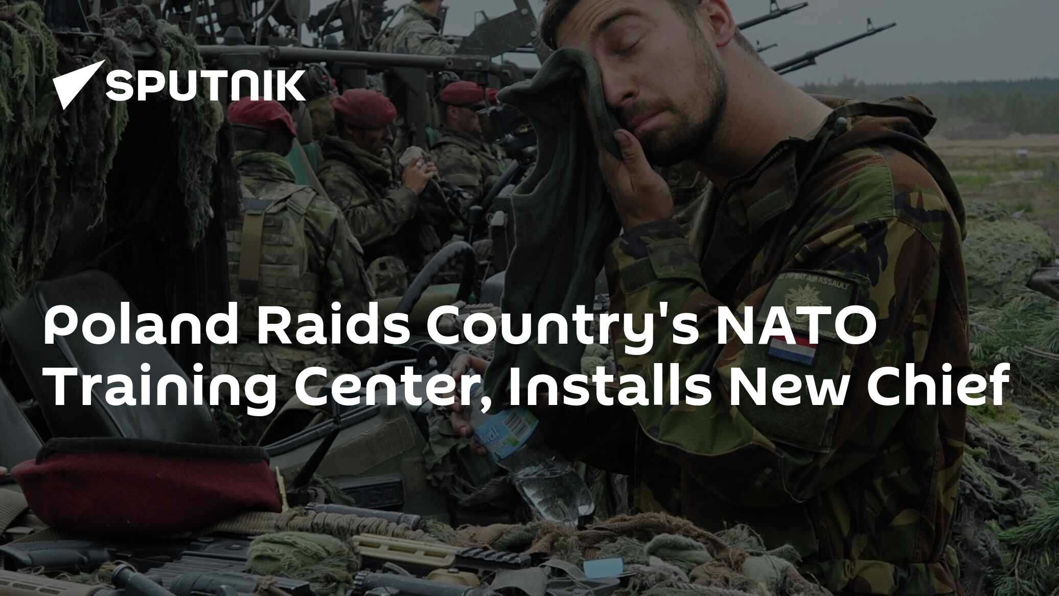 Poland Raids Country's NATO Training Center, Installs New Chief - 18.12 ...