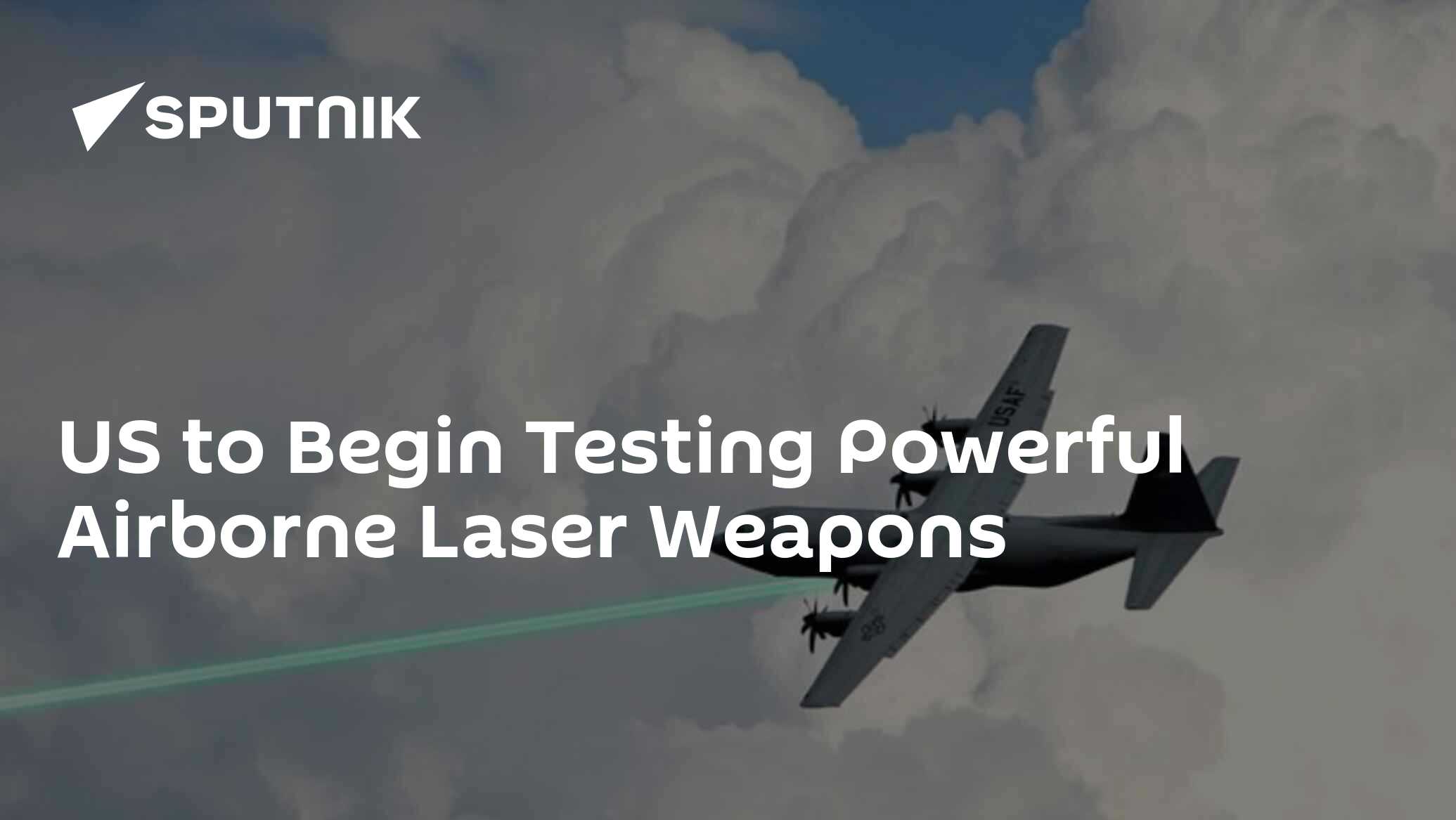 US to Begin Testing Powerful Airborne Laser Weapons - 23.12.2015 ...