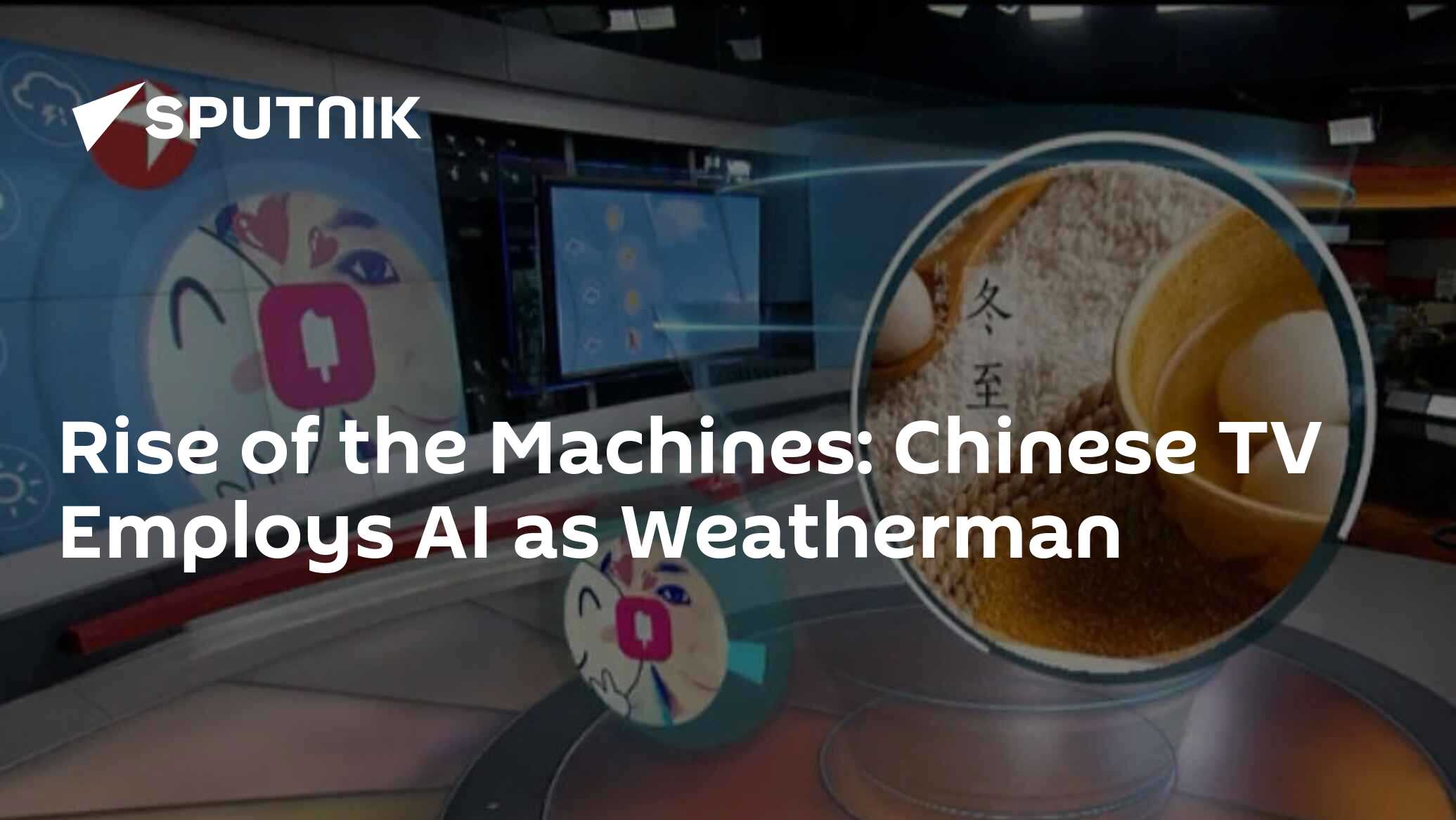 Rise of the Machines: Chinese TV Employs AI as Weatherman - 25.12.2015 ...