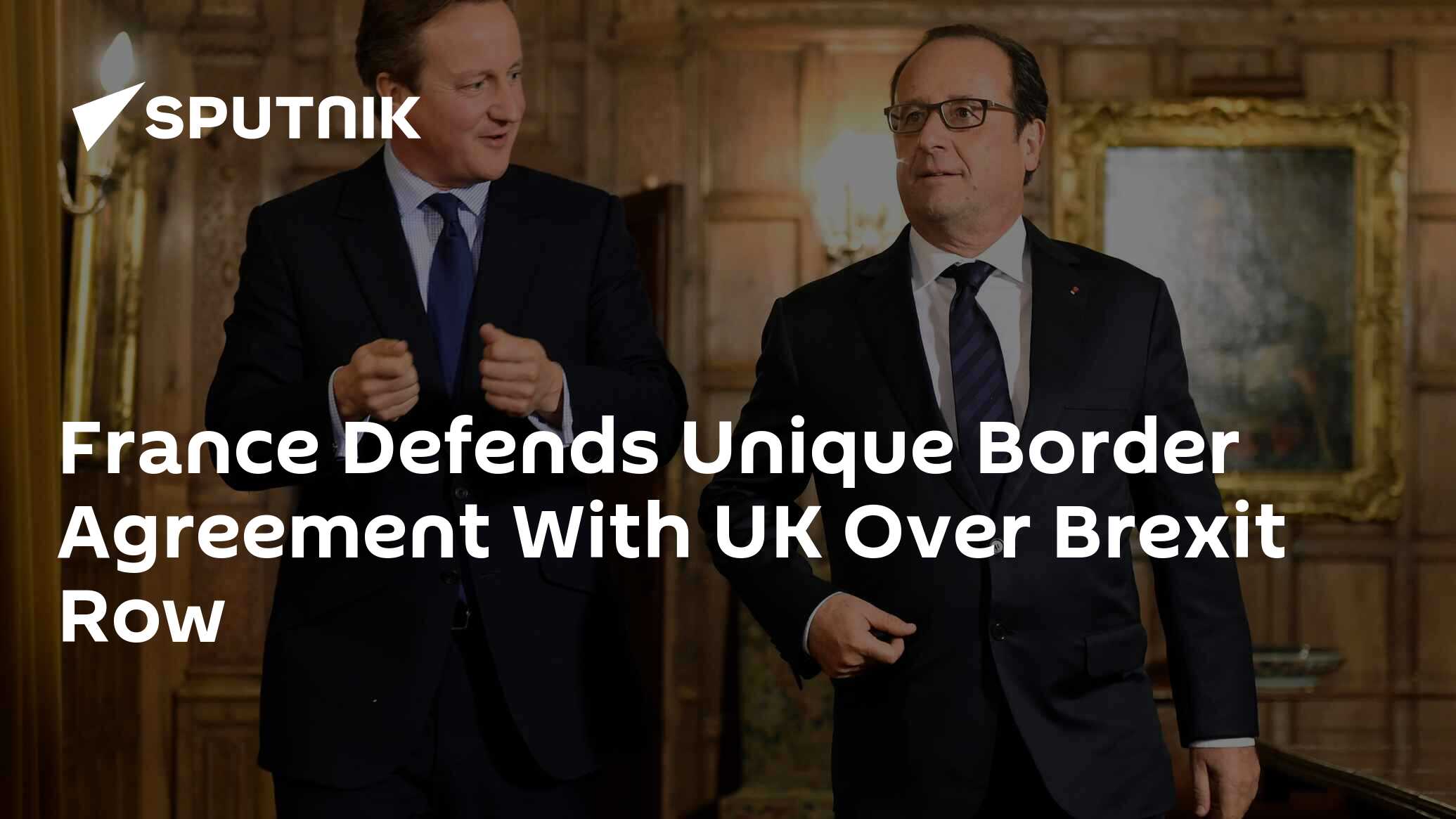 France Defends Unique Border Agreement With UK Over Brexit Row - 09.02. ...