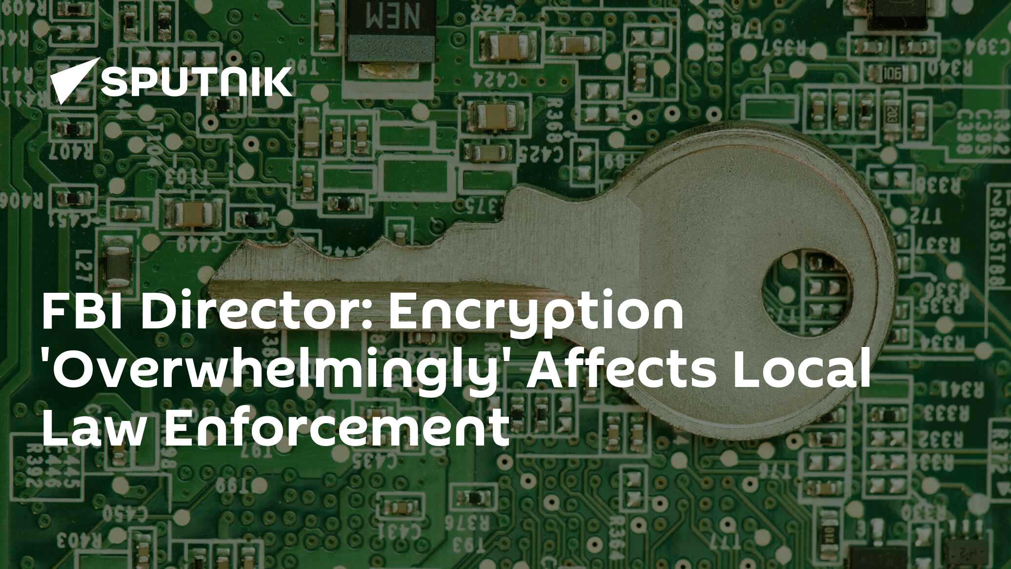 FBI Director: Encryption 'Overwhelmingly' Affects Local Law Enforcement ...
