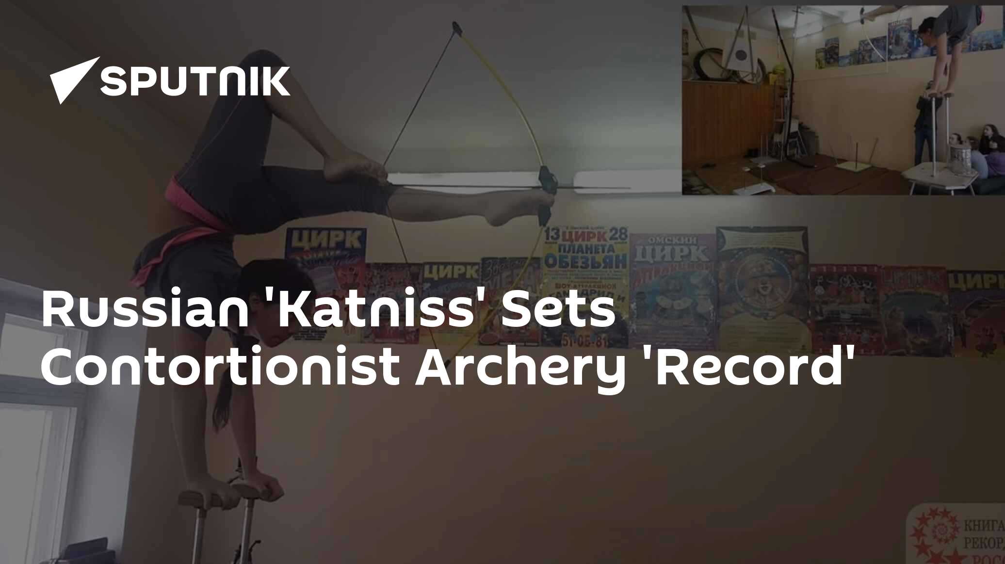 Russian 'Katniss' Sets Contortionist Archery 'Record' - 11.02.2016 ...