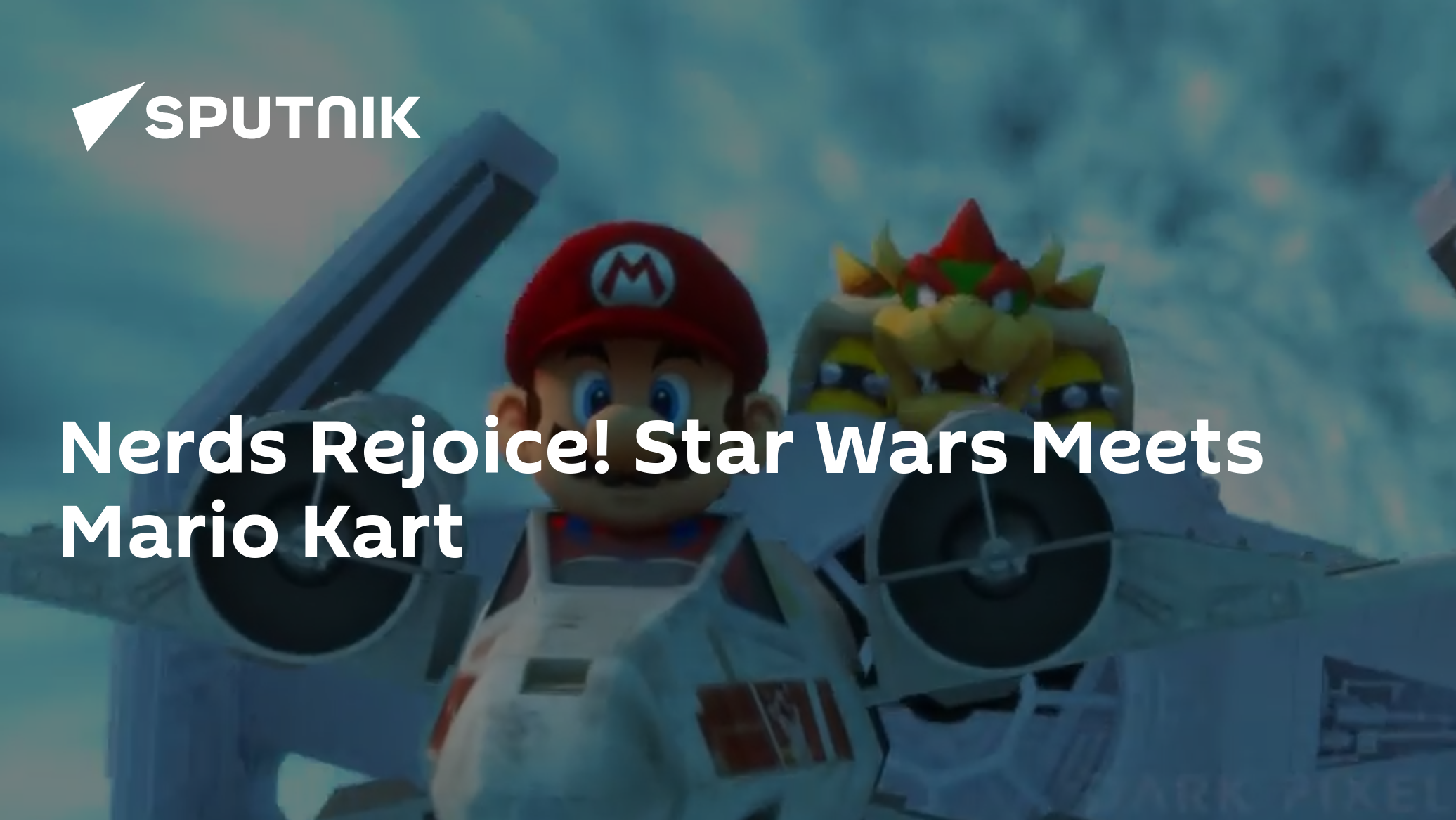 Nerds Rejoice! Star Wars Meets Mario Kart - 11.02.2016, Sputnik ...