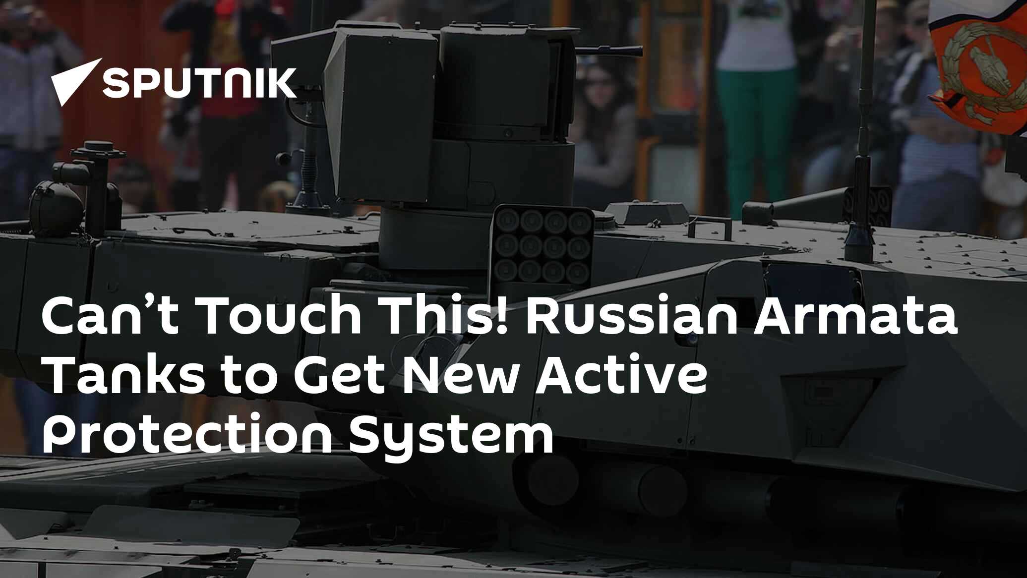 Can’t Touch This! Russian Armata Tanks to Get New Active Protection ...