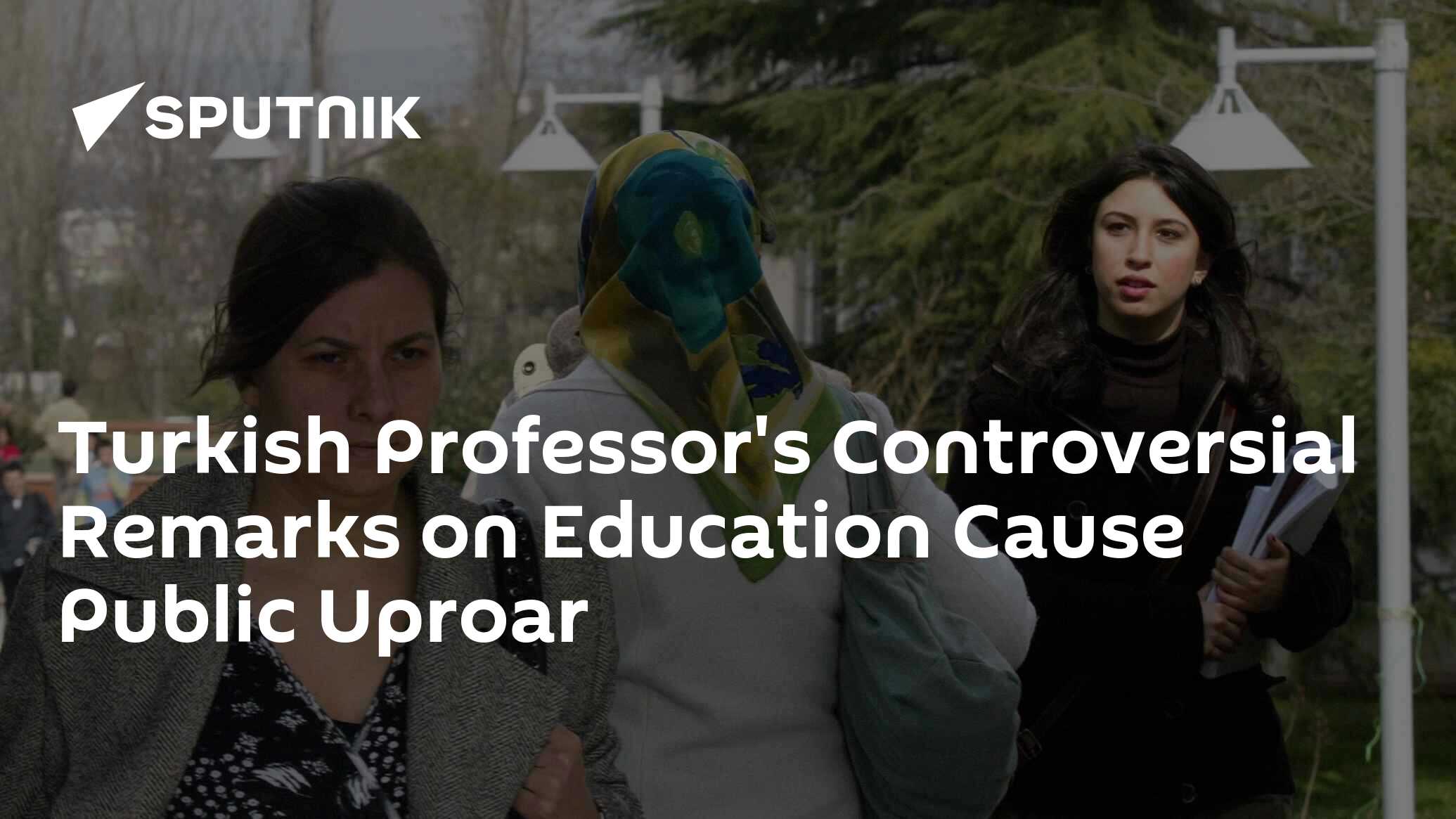 Turkish Professor's Controversial Remarks on Education Cause Public ...